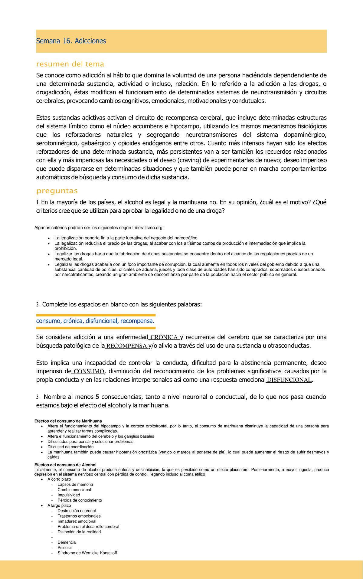 S16 - tarea cua. - resumen del tema Se conoce como adicciÛn al h·bito que domina la voluntad de ...