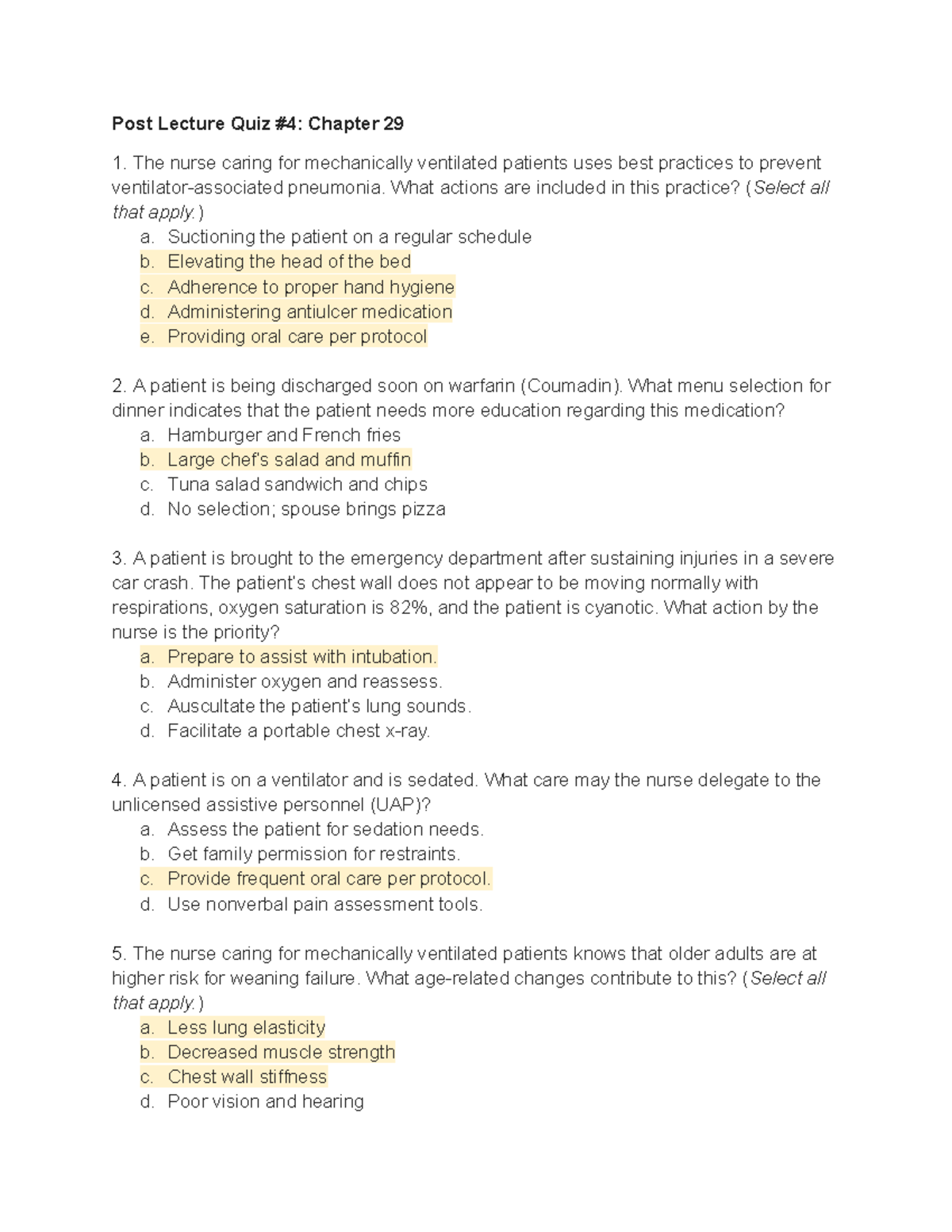 Post Lecture Quiz #4 Chapter 29 - Post Lecture Quiz #4: Chapter 29 The nurse caring for ...
