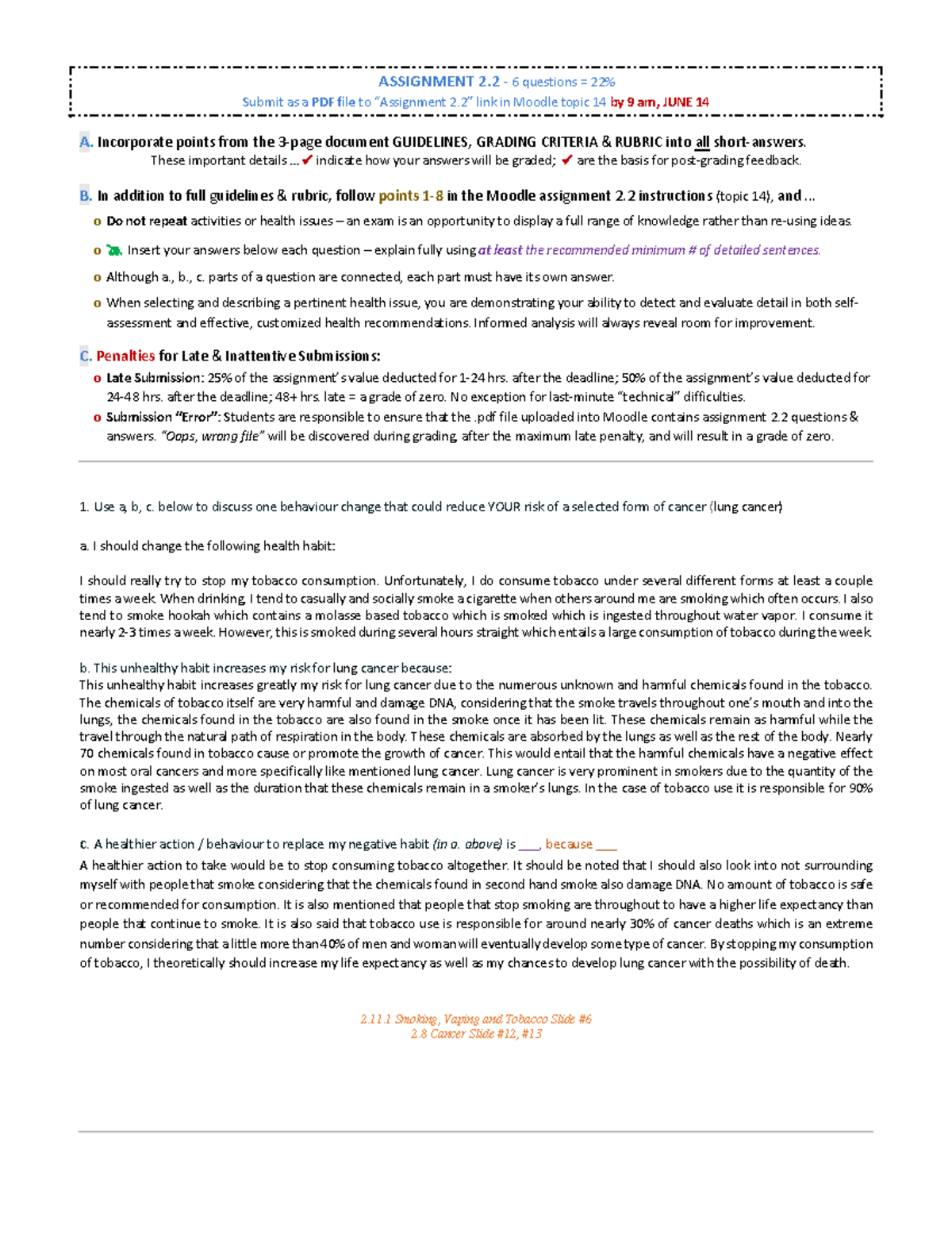 Assignment 2.2 Questions and Answers - ASSIGNMENT 2 - 6 questions = 22% ...