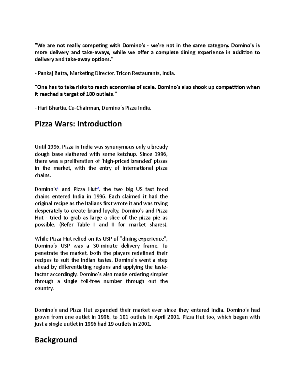 Pizza Wars - Case - Lecture notes 8 - "We are not really competing with ...