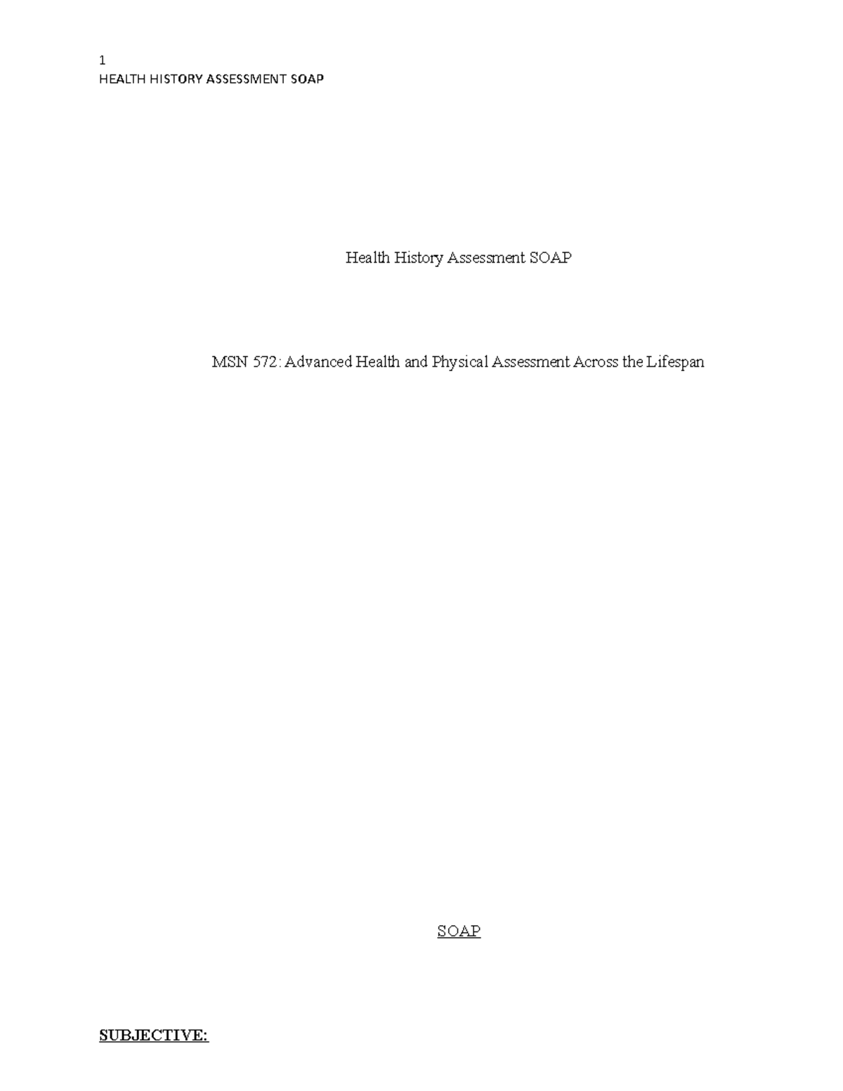 SOAP Note Risk Assessment 2 - HEALTH HISTORY ASSESSMENT SOAP Health ...