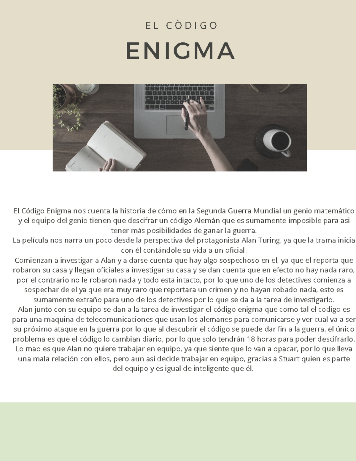 EL Codigo - ENIGMA E L C Ò D I G O El Código Enigma nos cuenta la historia de cómo en la Segunda ...