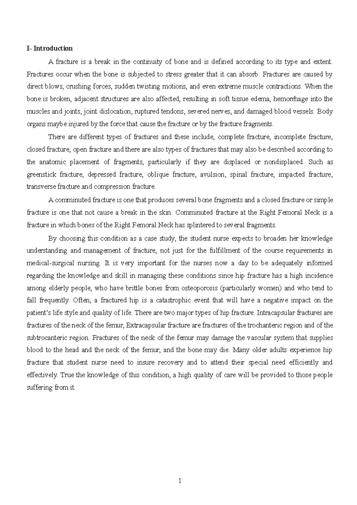 Case Study Fracture - Revision - I- Introduction A fracture is a break ...