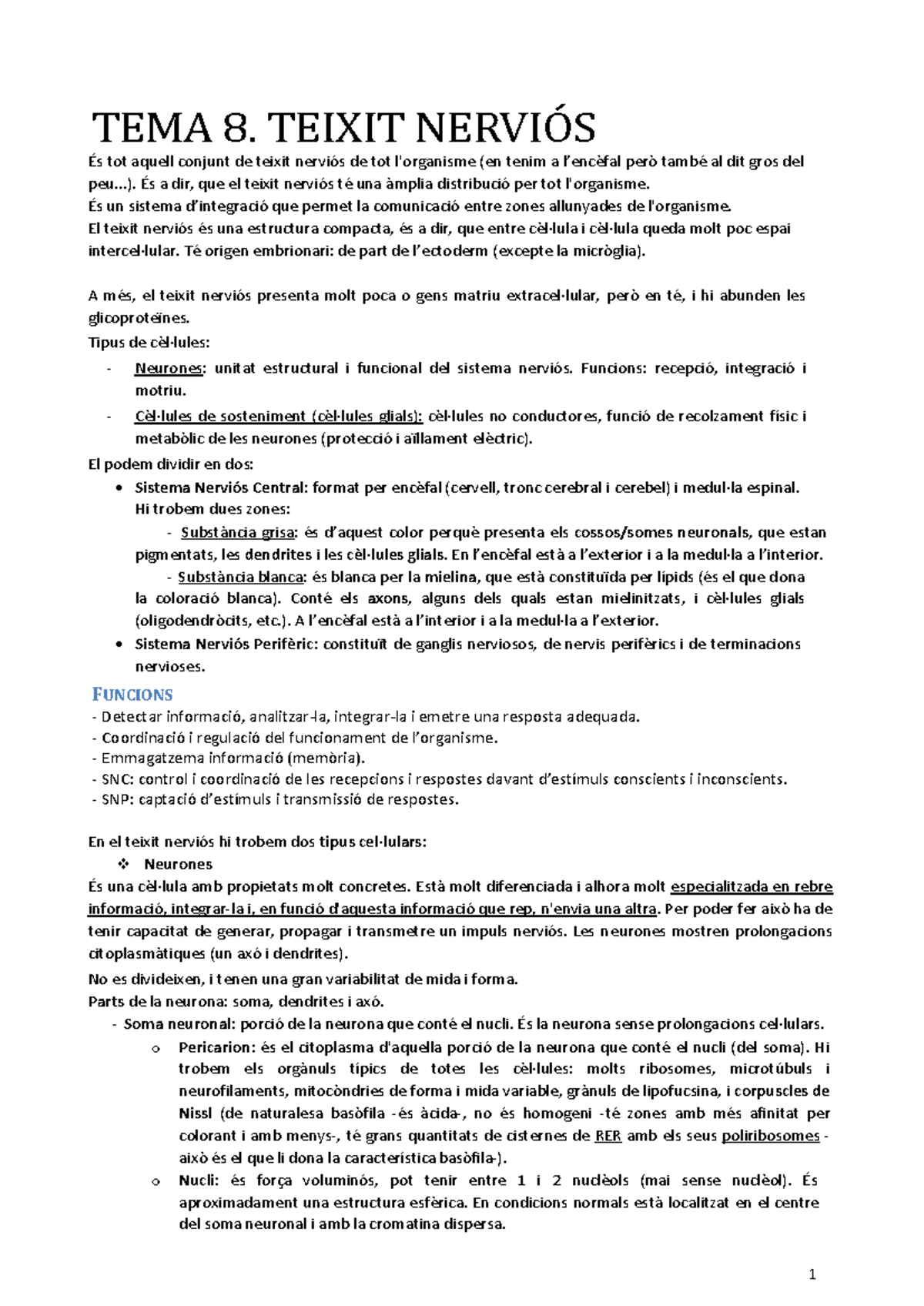 Histologia U8 Grau Genètica - TEMA 8. TEIXIT NERVIÓS És tot aquell ...