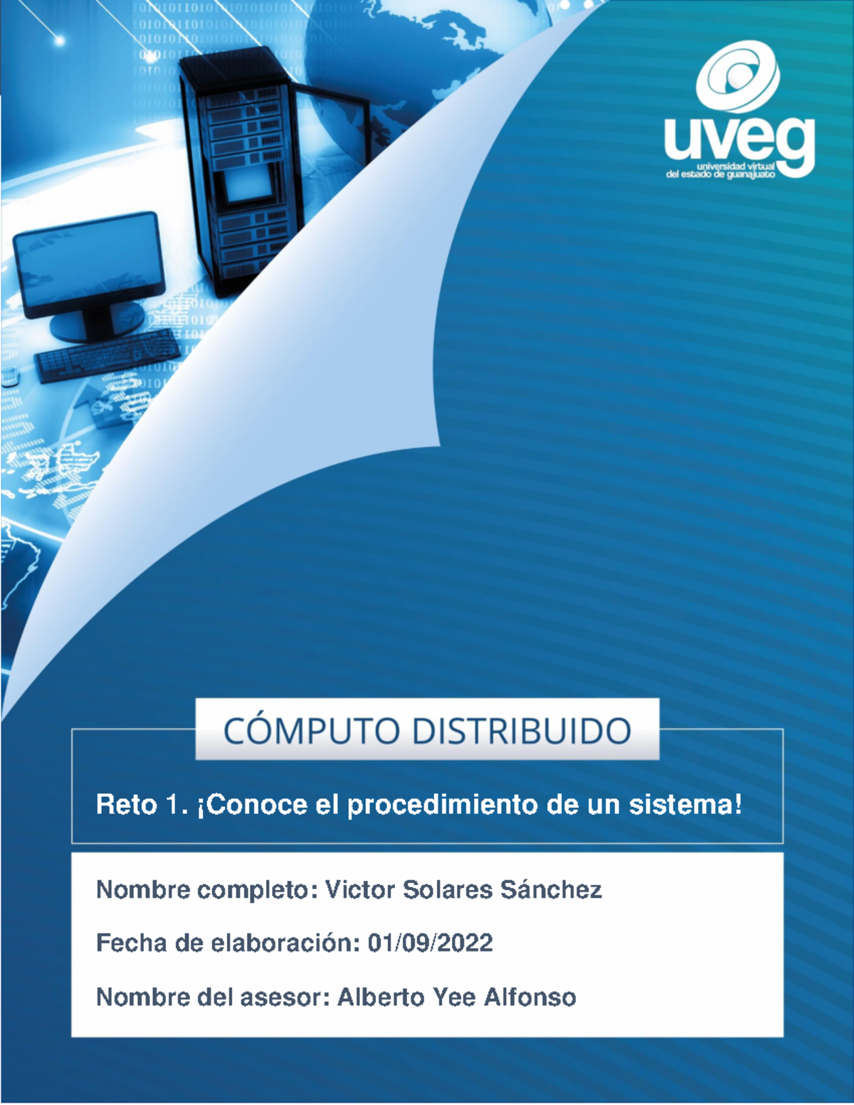 Solares Victor R1 U1 - sistemas - Reto 1. ¡Conoce el procedimiento de ...