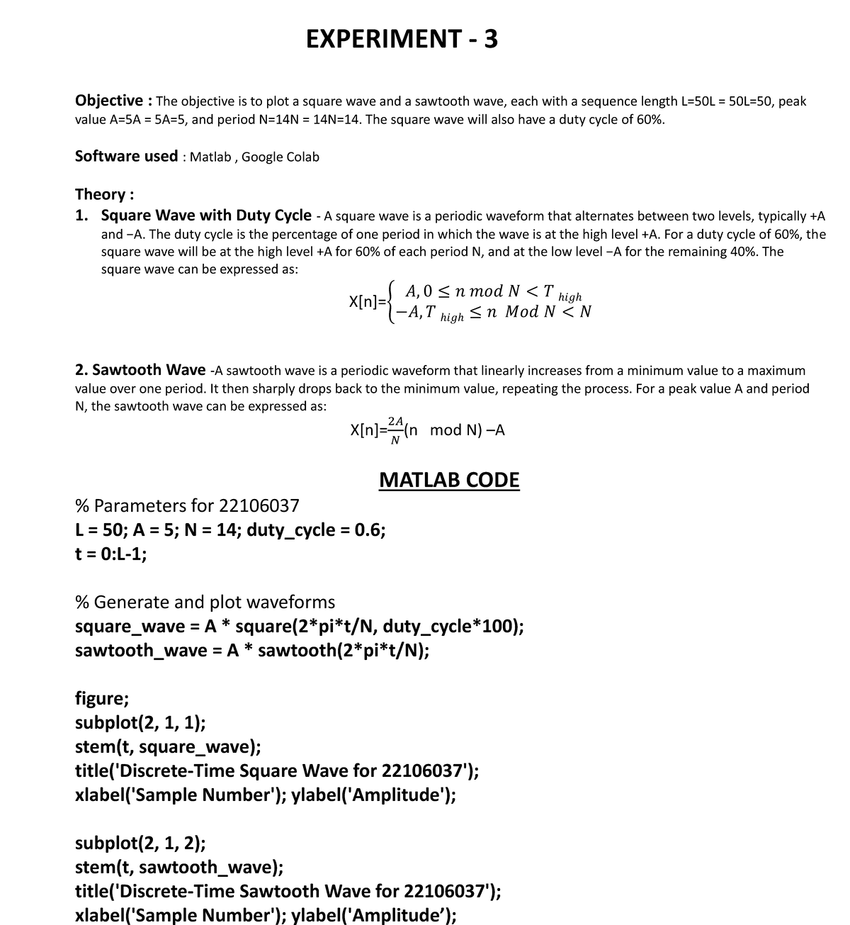 Sp new pdf 3 - inportant - EXPERIMENT - 3 Objective : The objective is to plot a square wave and ...