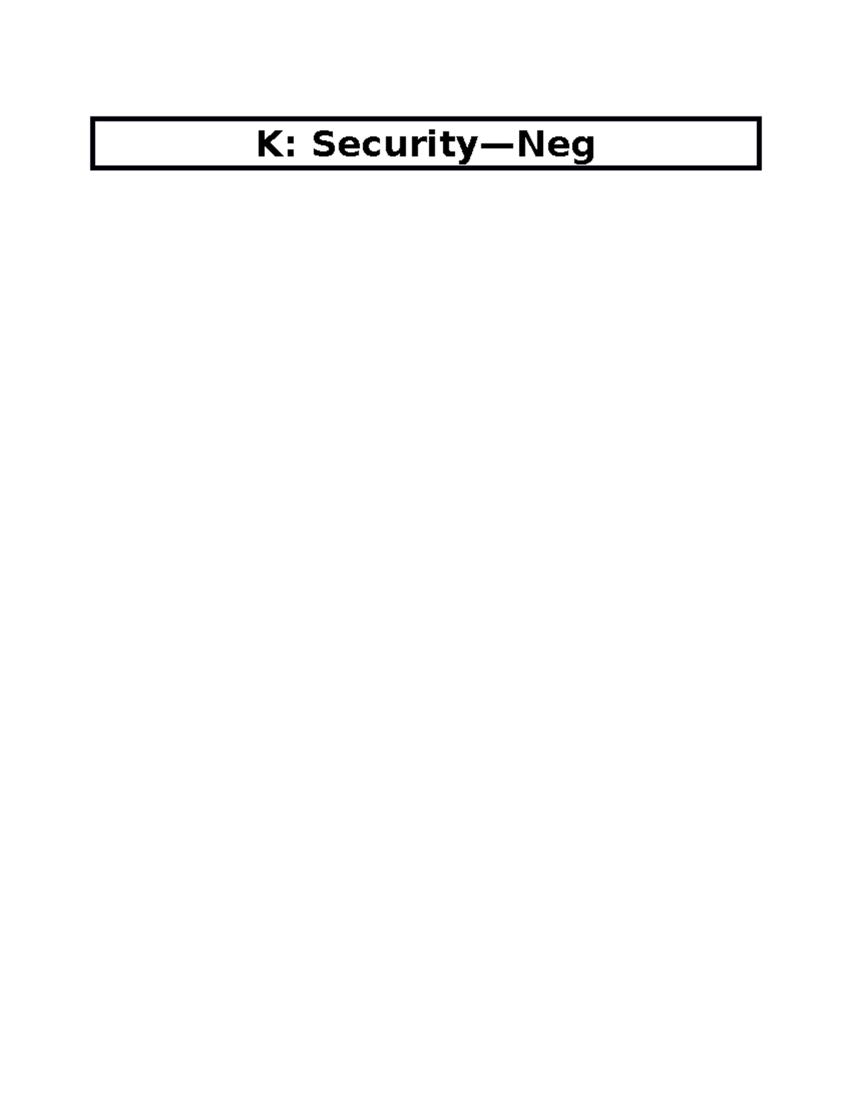 K - Security K - Mean Green 2022 - K: Security—Neg Core the 'propaganda ...