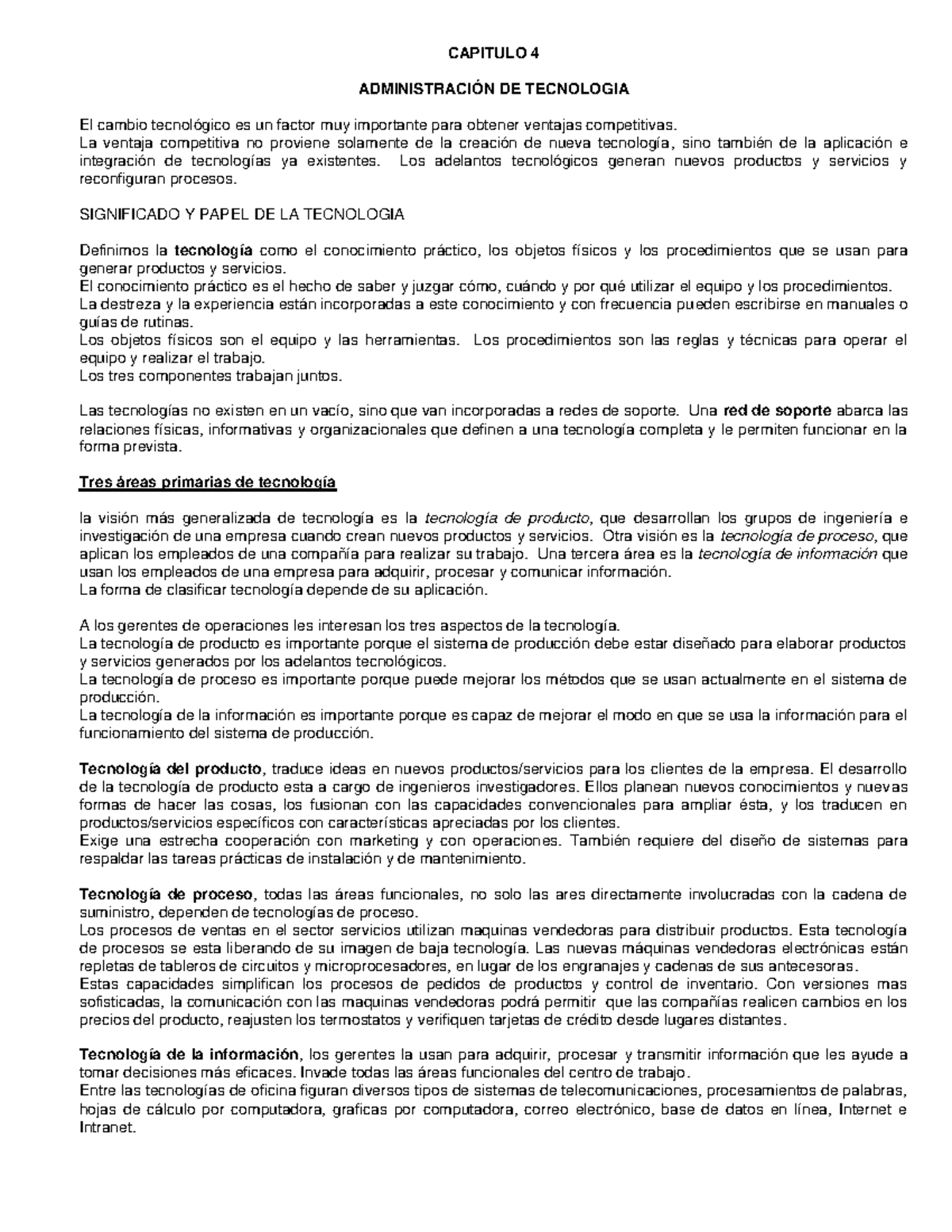 Resumen 4 Administracion de la Tecnologia - CAPITULO 4 DE TECNOLOGIA El ...