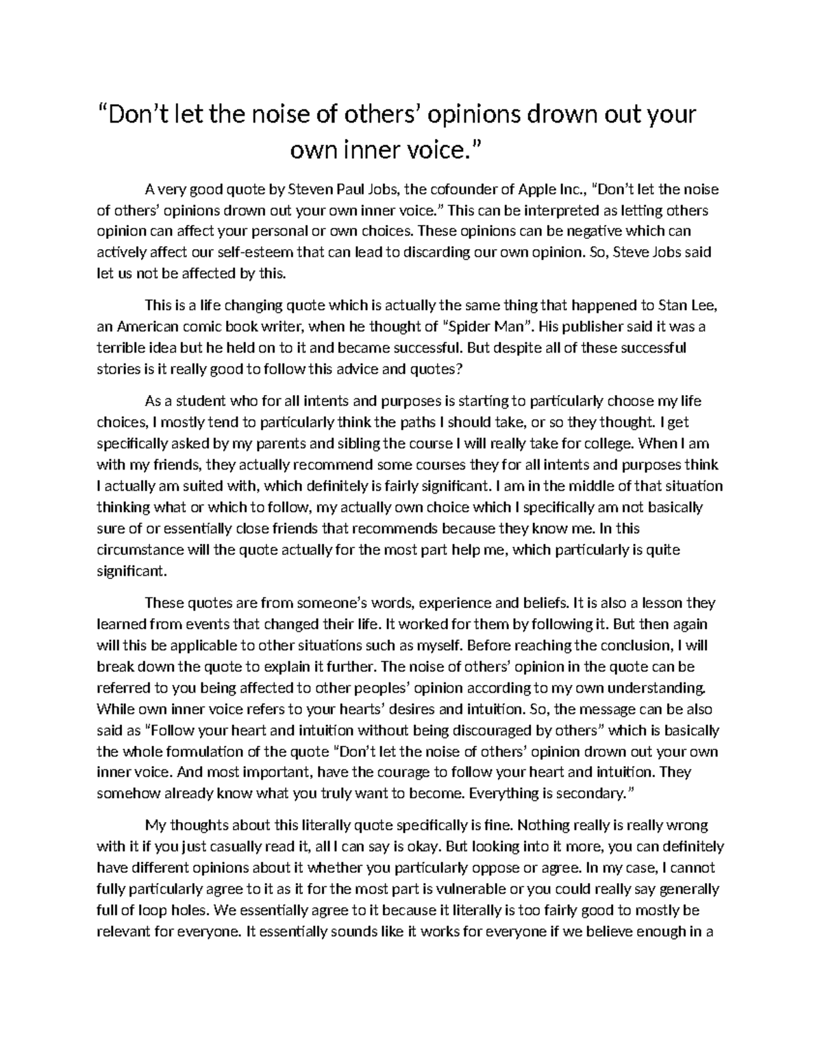 Act 1 Quote Essay - “Don’t let the noise of others’ opinions drown out ...