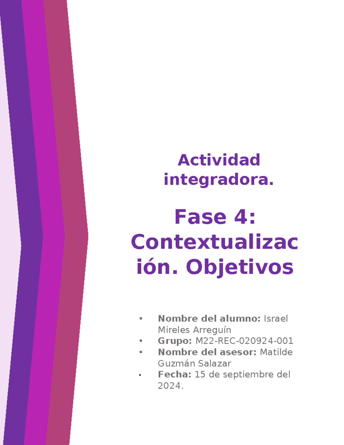 Mireles Arreguin Israel M22S2Fase4 - Fase 4: Contextualizac ión ...