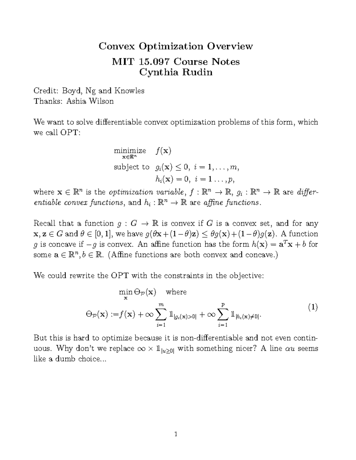 Convex optimization - .. , m, hi(x) = 0, i = 1... , p, where x ∈ Rn is the optimization variable ...