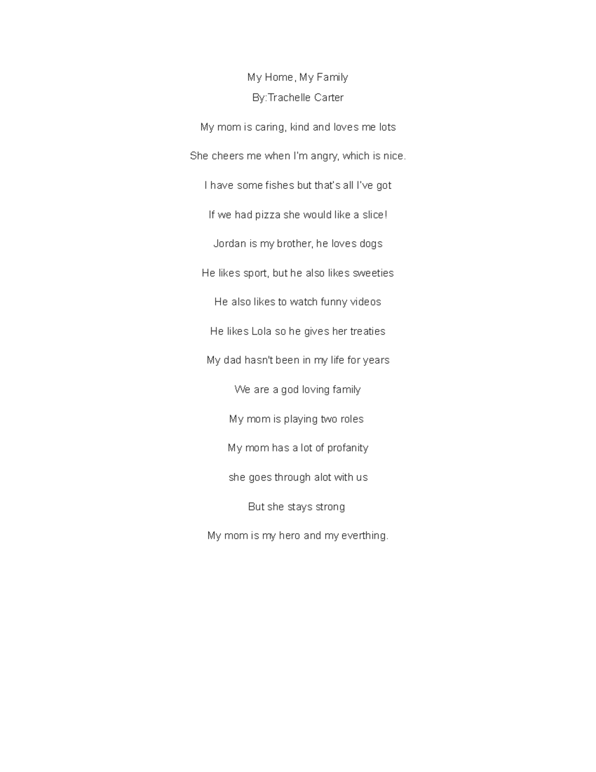 Sonnet - A poem that I wrote in class. - My Home, My Family By ...