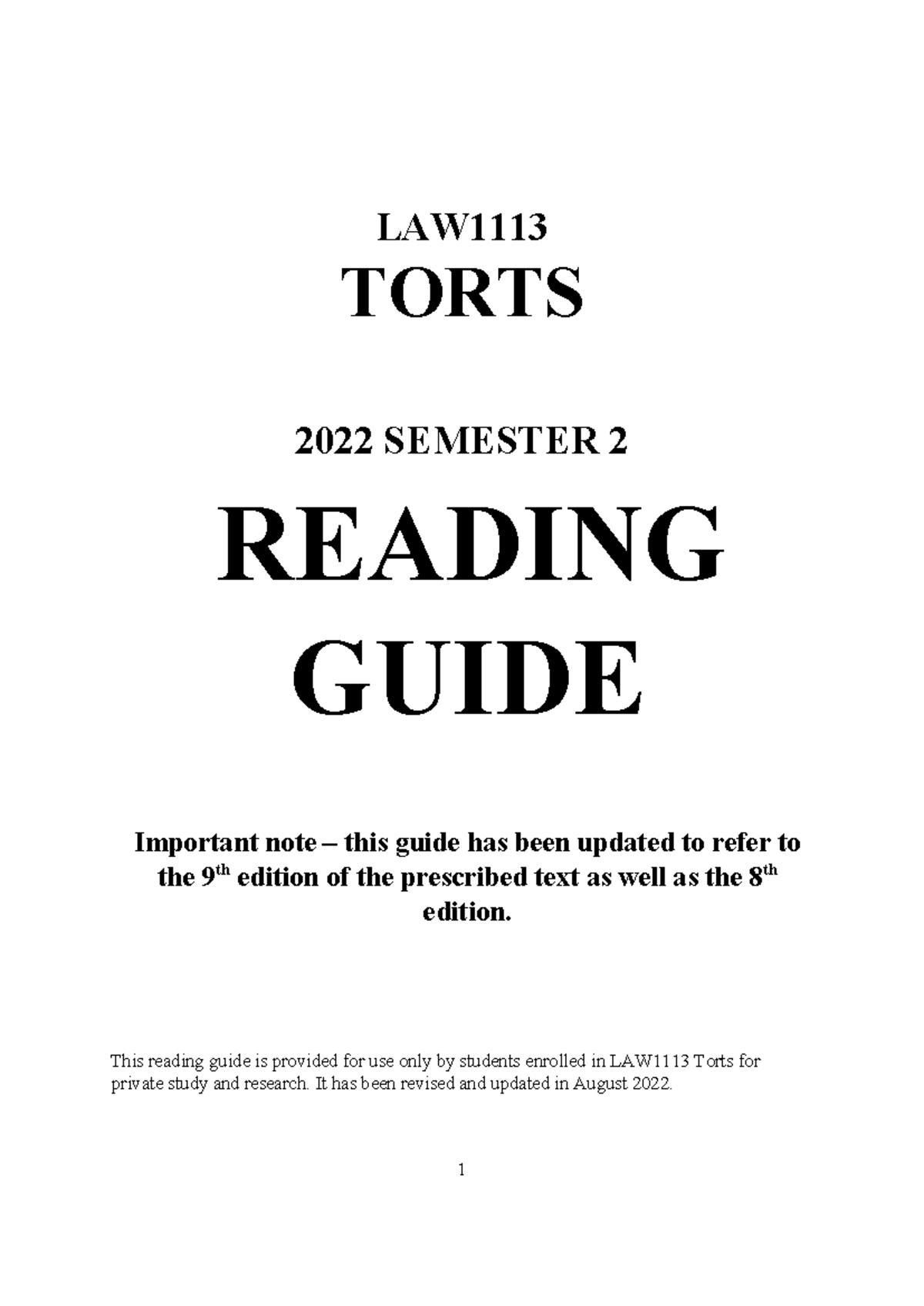 Torts LAW1113 Reading Guide 2022 S2 - LAW TORTS 2022 SEMESTER 2 READING GUIDE Important note ...