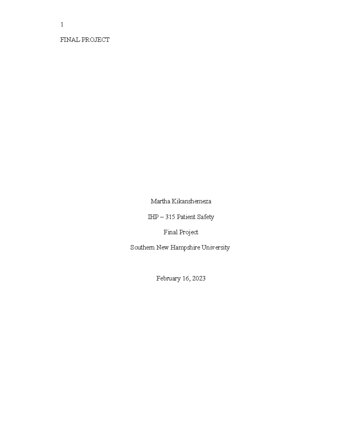 IHP-315 Final Project - FINAL PROJECT Martha Kikanshemeza IHP – 315 ...