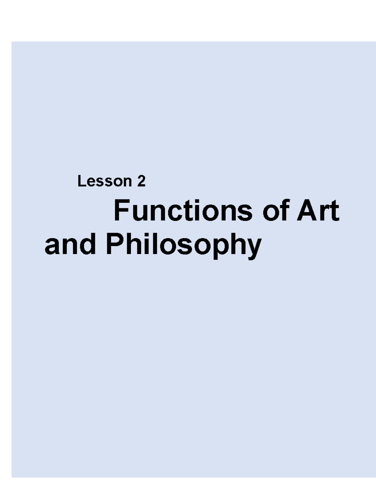 ART APP Lesson 2 Functions of Art and Philosophy - Lesson 2 Functions ...