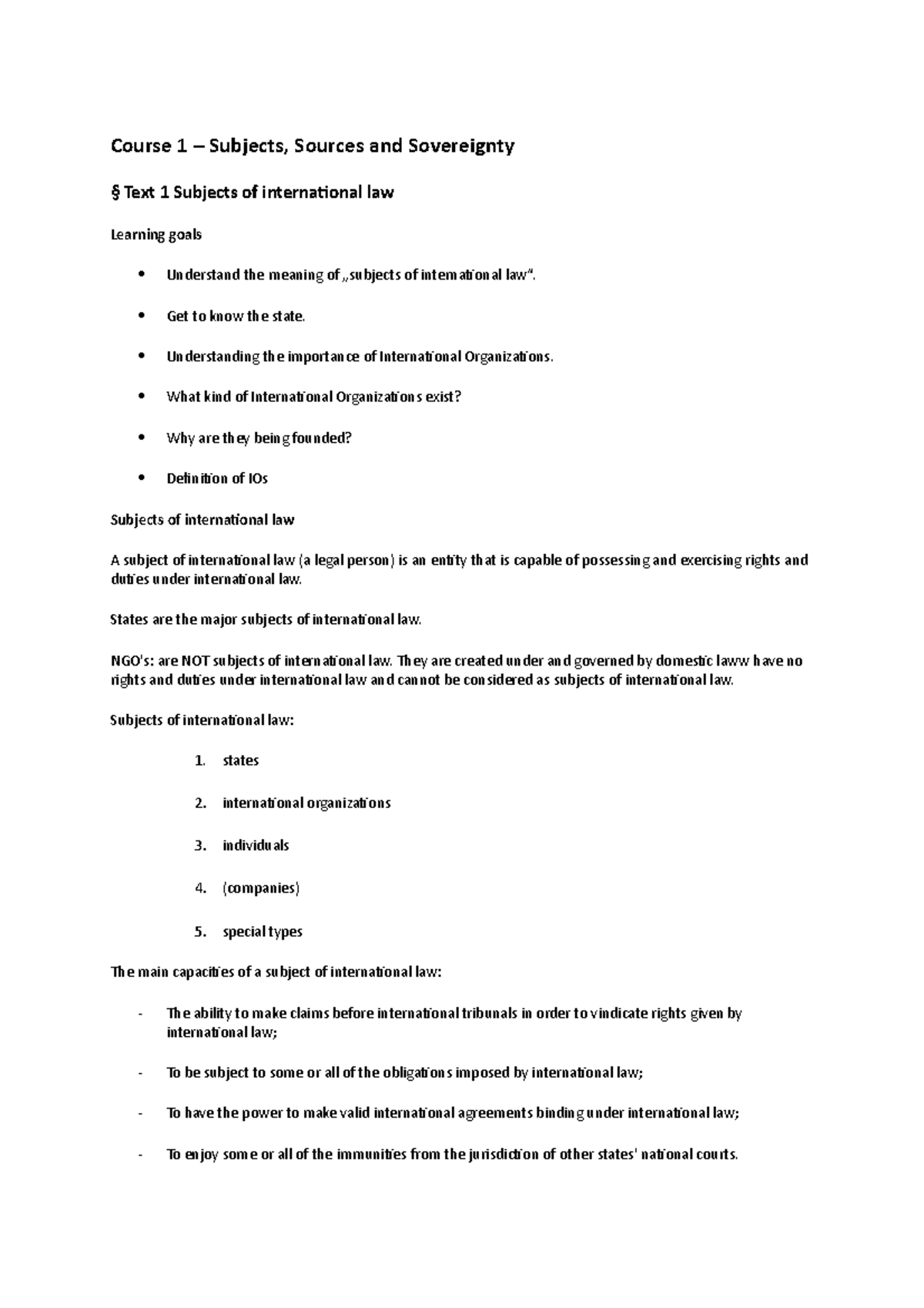 Samenvatting Int. Law zelf aangepast - Course 1 Subjects, Sources and ...