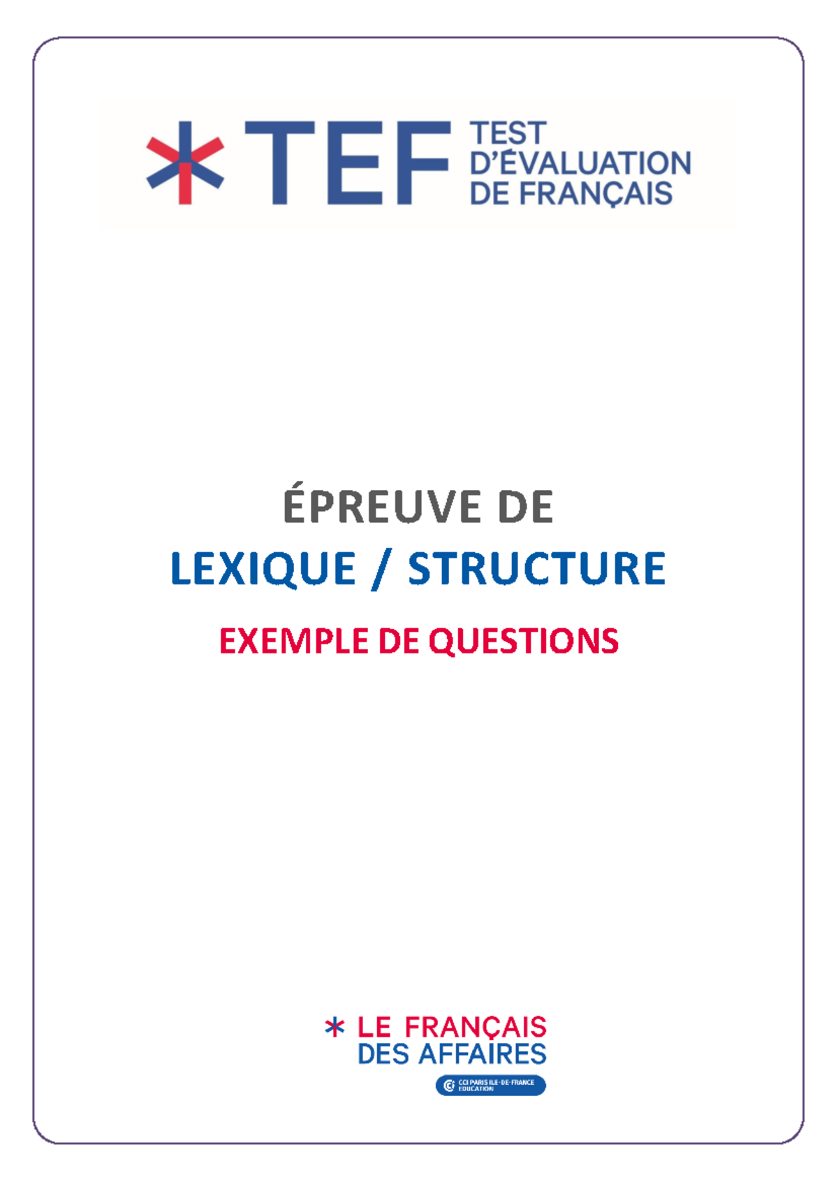 Exemples-Epreuves-TEF LS-1 - ÉPREUVE DE LEXIQUE / STRUCTURE EXEMPLE DE ...
