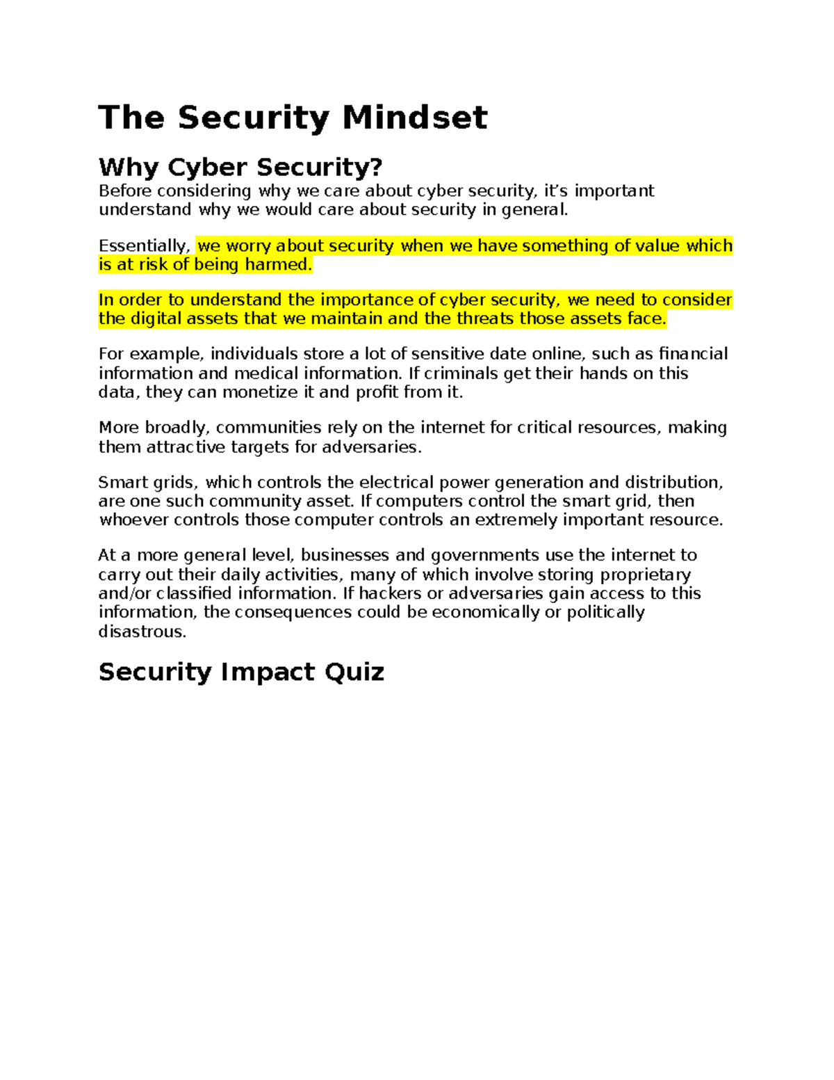 1-The Security Mindset - The Security Mindset Why Cyber Security? Before considering why we care ...