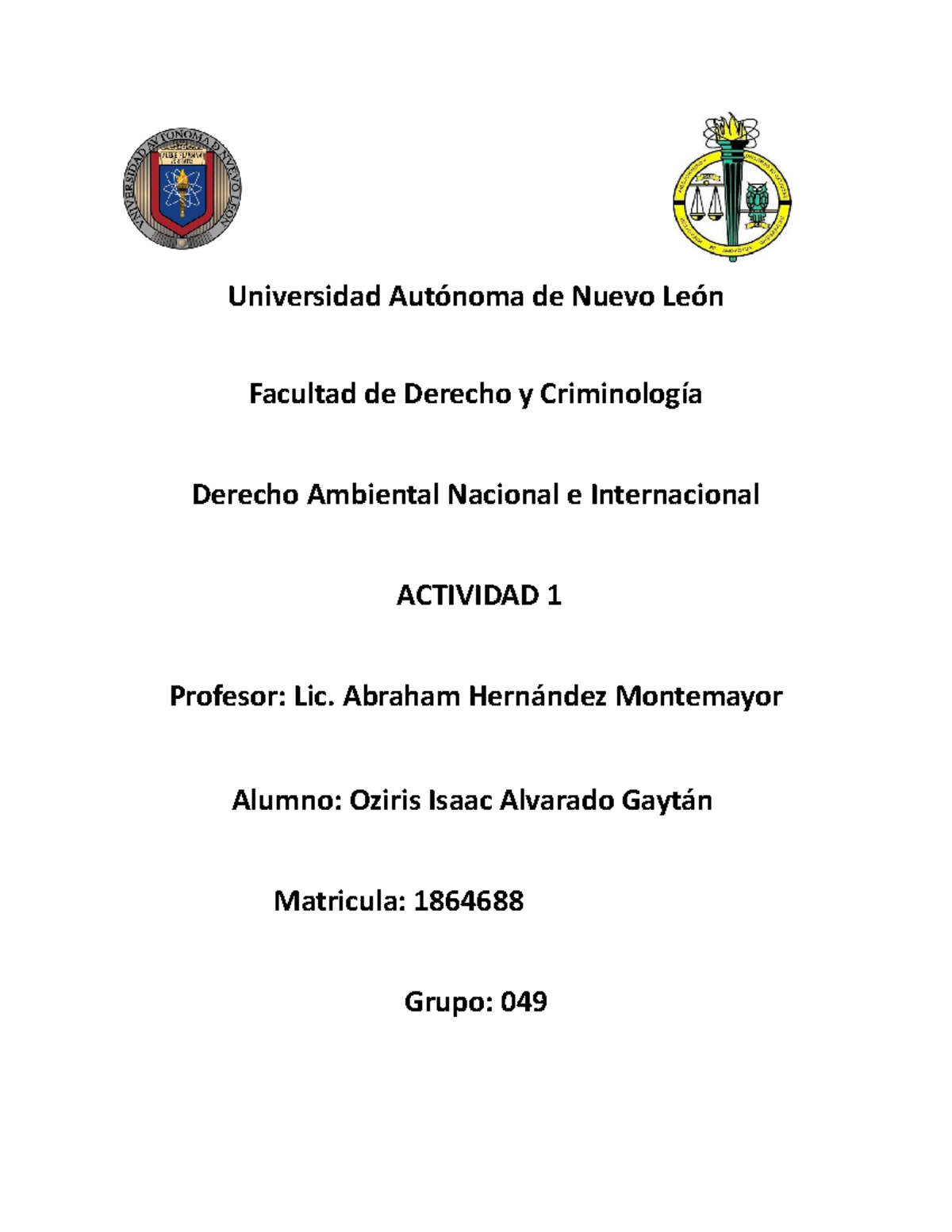 Oziris Isaac Alvarado Gaytan 1864688 - Universidad Autónoma de Nuevo ...