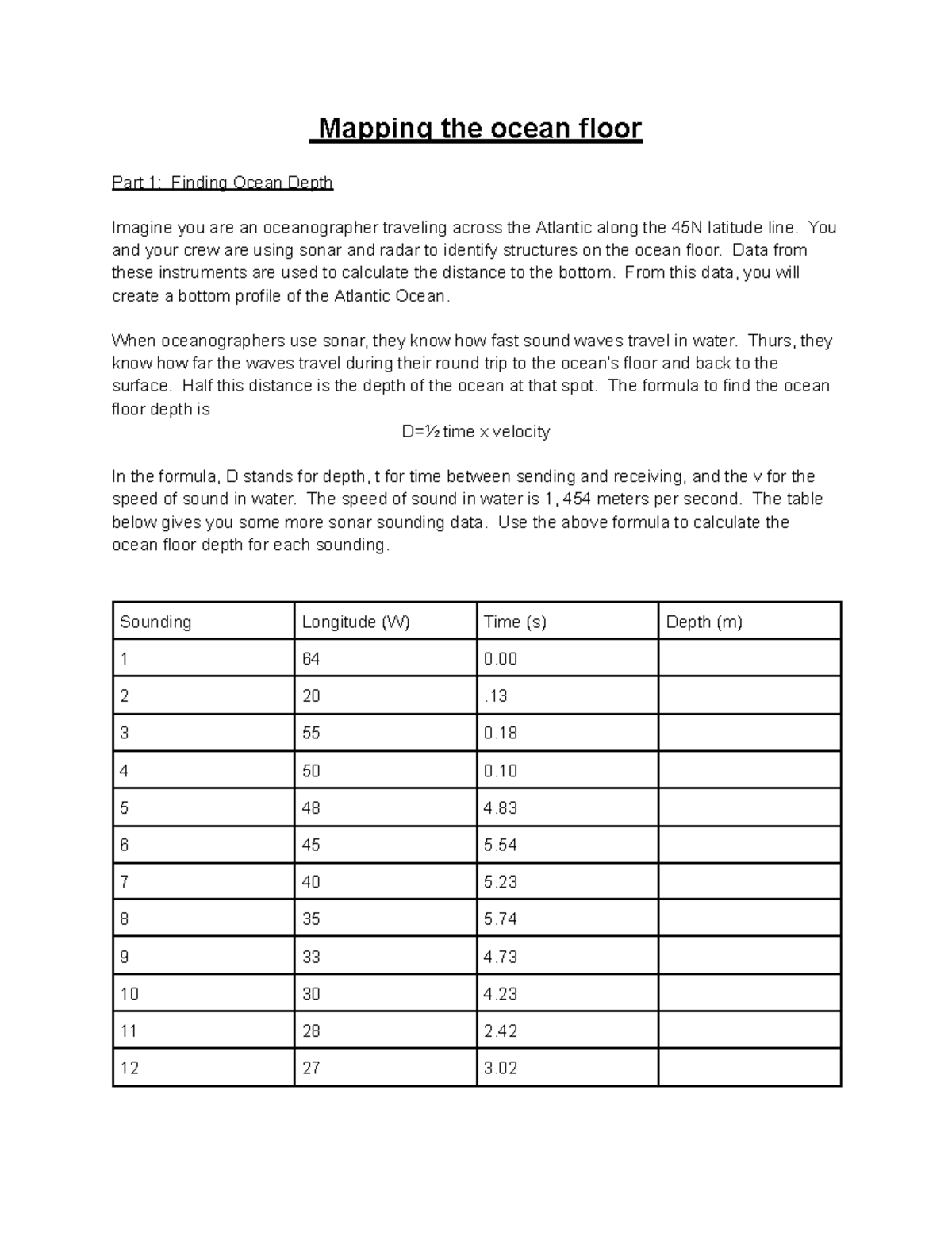 Mapping the ocean floor - You and your crew are using sonar and radar ...