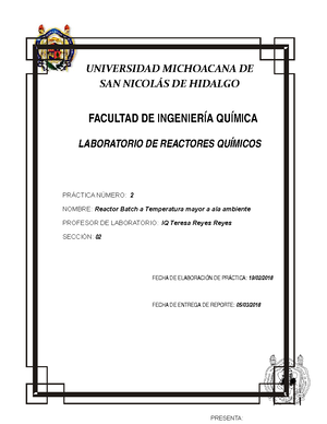 Formato Practica 1 LAB Reactores STD - UMSNH FACULTAD DE INGENIERIA QUIMICA LABORATORIO DE - Studocu