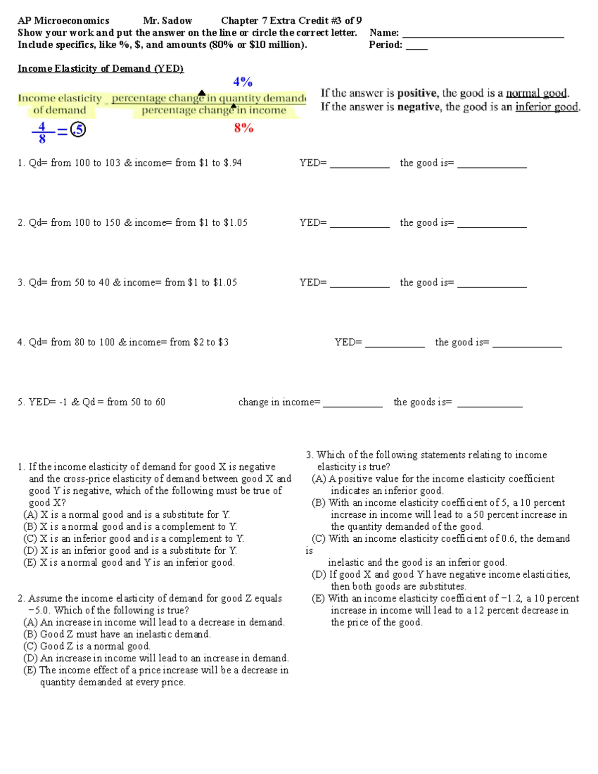 Chap7 extra credit 3 income elasticity of demand - AP Microeconomics Mr ...