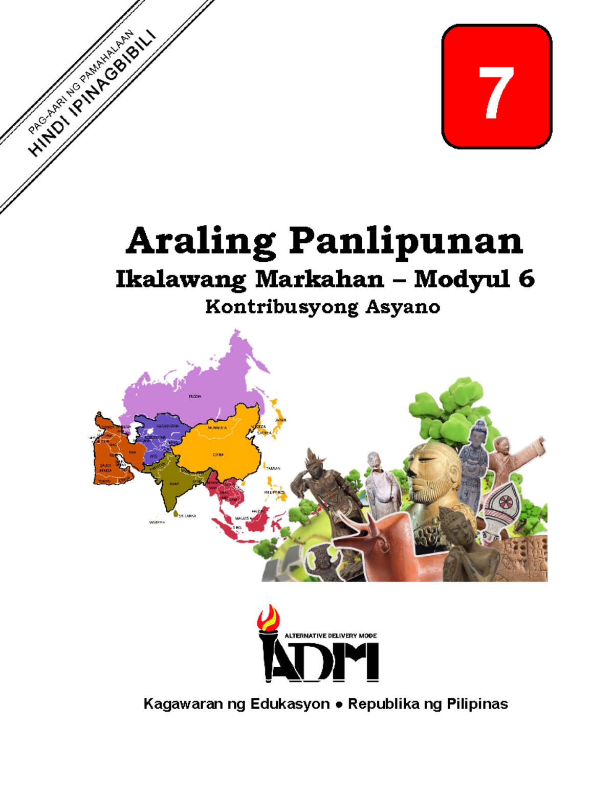 AP7 Q2 M6 - assignmnt on ap week 3 - Araling Panlipunan Ikalawang Markahan – Modyul 6 ...