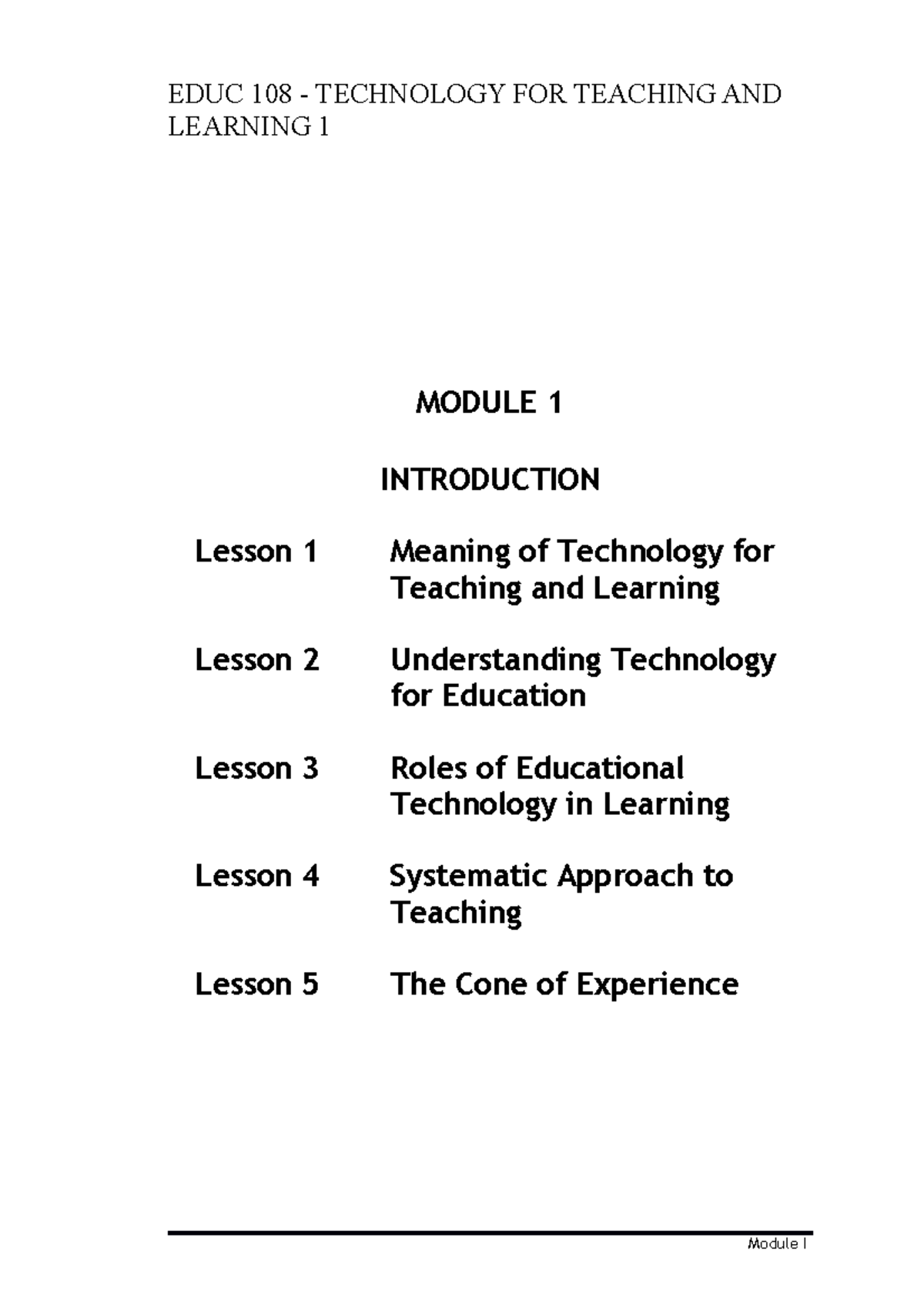 EDUC 108 Module 1 - ed tech - EDUC 108 - TECHNOLOGY FOR TEACHING AND LEARNING 1 MODULE 1 - Studocu