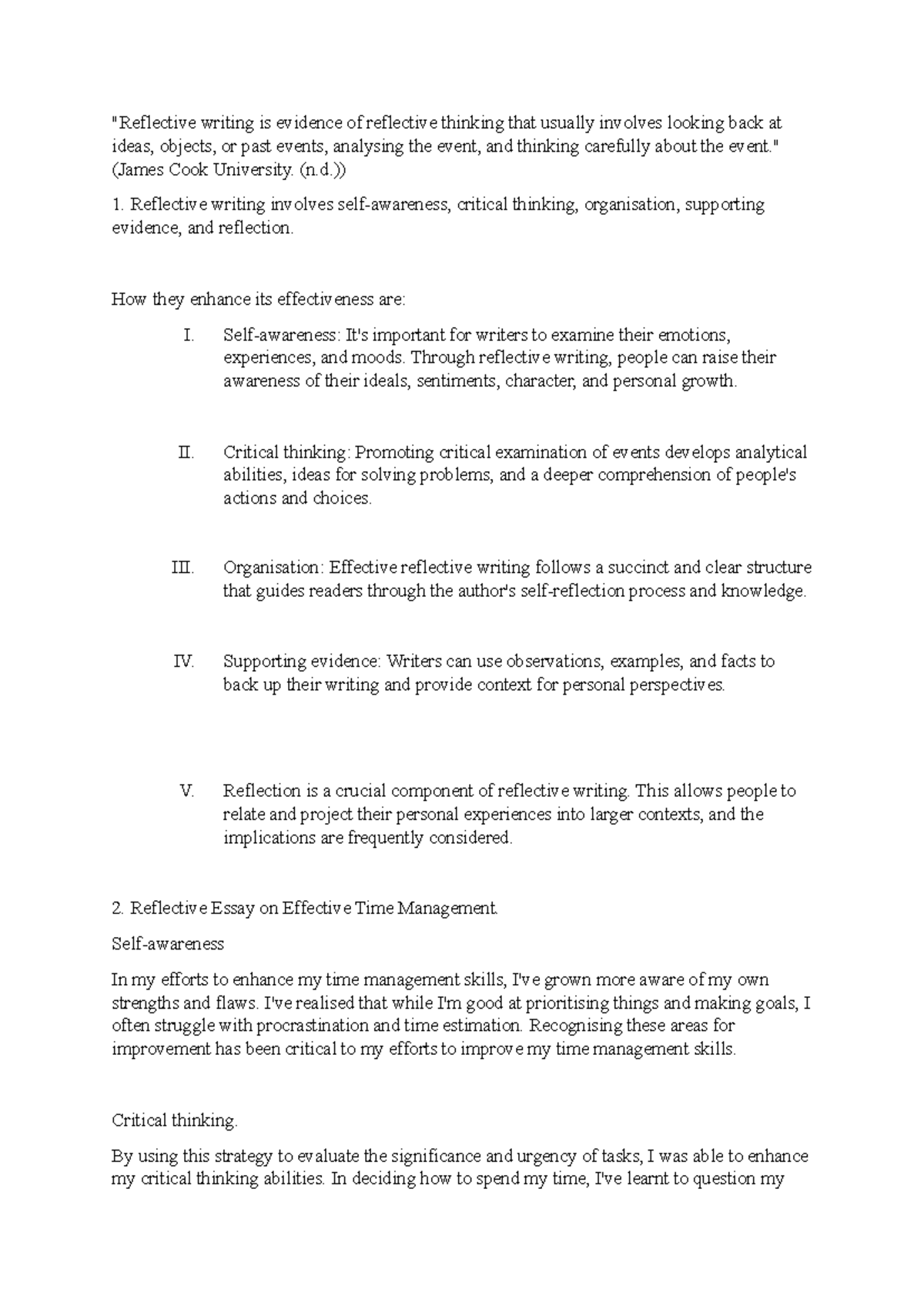Reflective writing is evidence of reflective thinking that usually ...