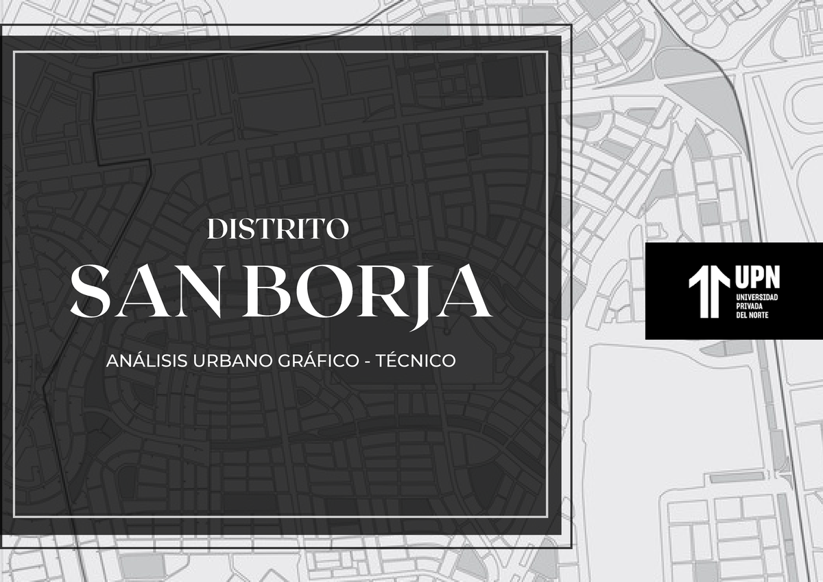 G5 Análisis Urbano SAN Borja - parte 1 - DISTRITO SAN BORJA ...