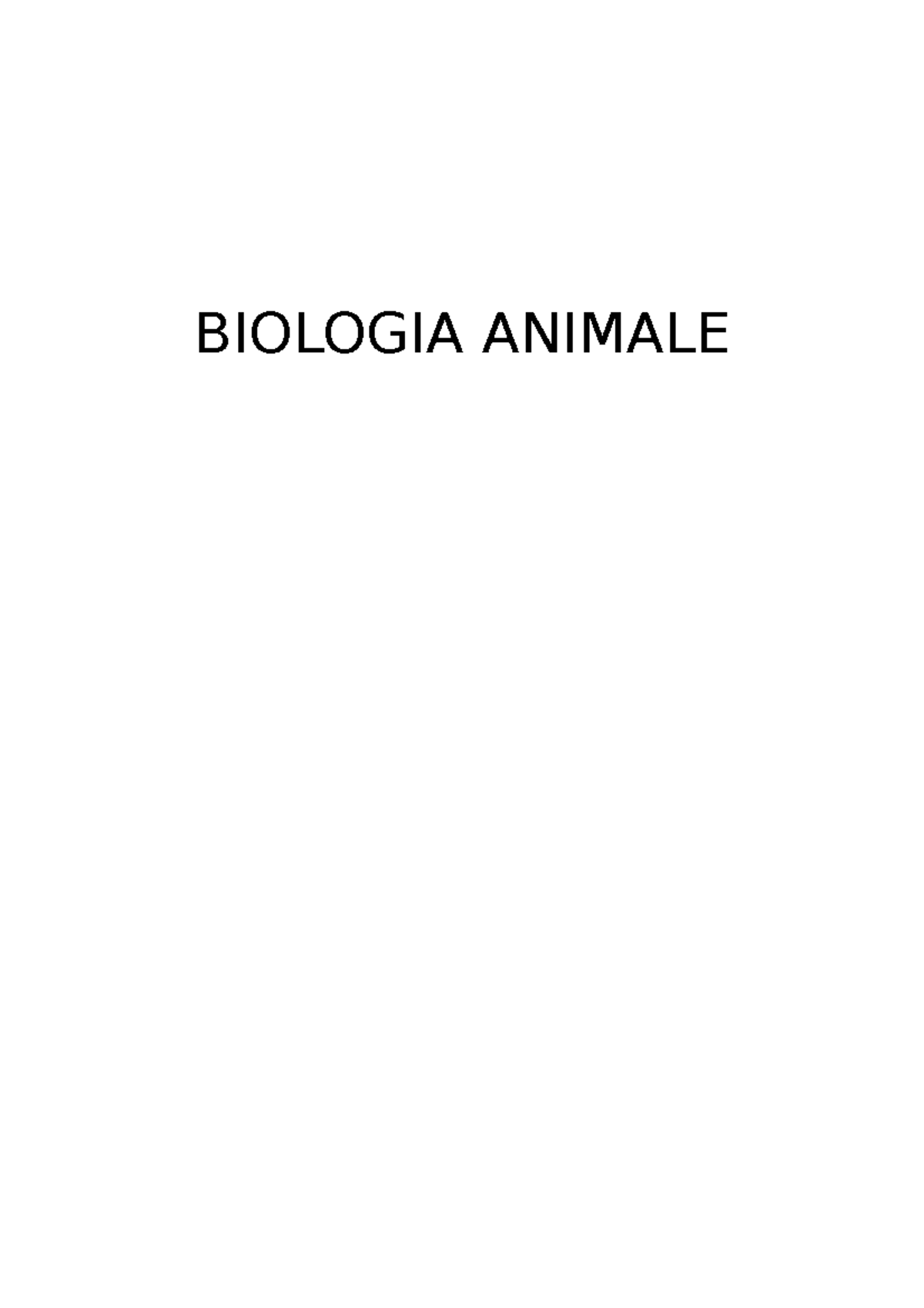 Riassunto Biologia Animale - BIOLOGIA ANIMALE LA CHIMICA DELLA VITA I ...