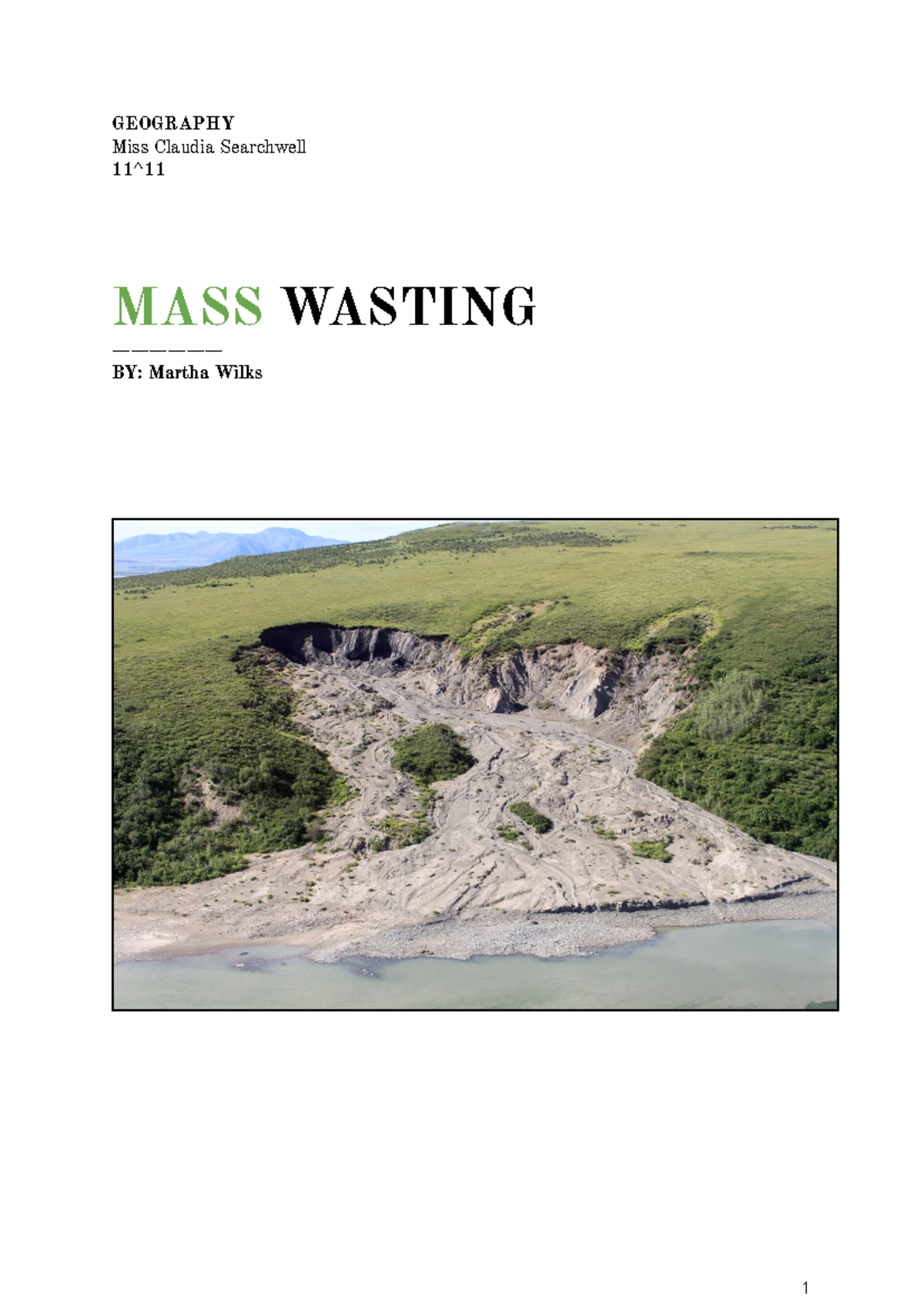 Mass Wasting/Movement - GEOGRAPHY Miss Claudia Searchwell 11^ MASS ...