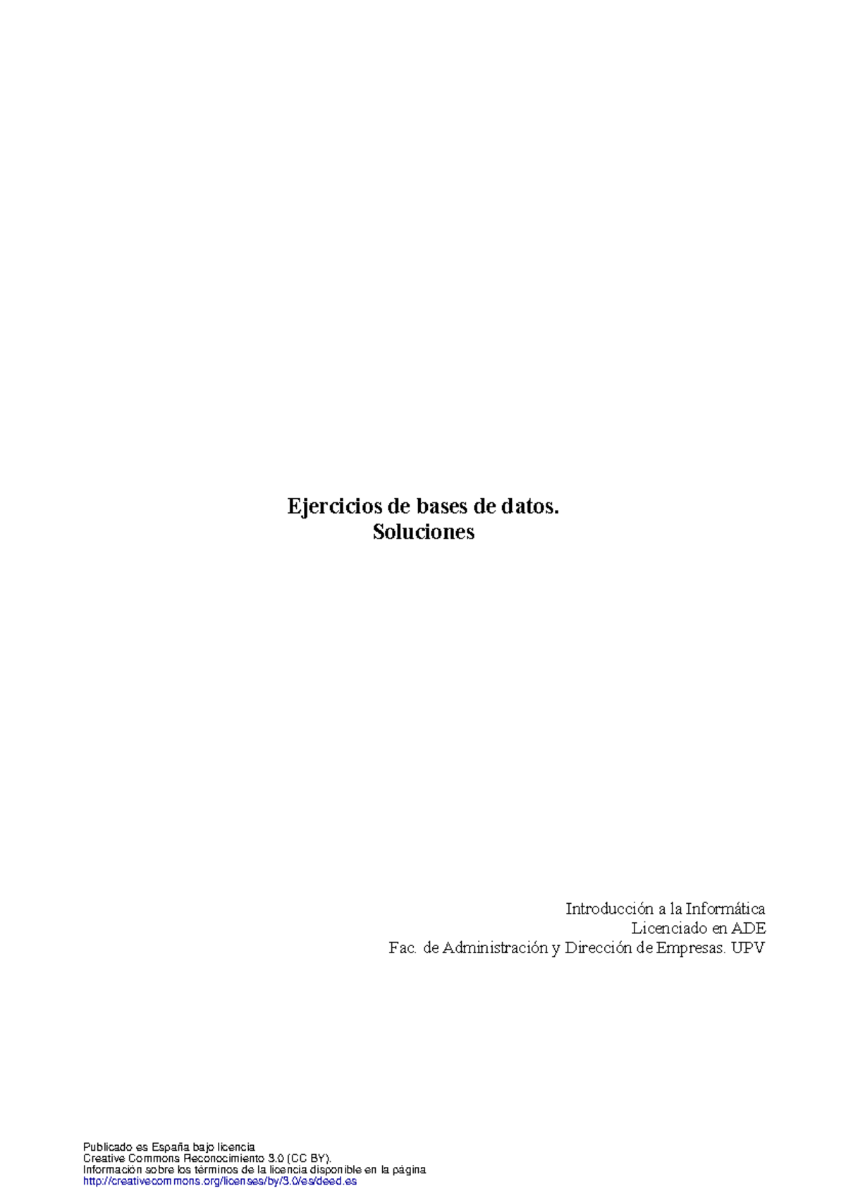 Ejercicios de bases de datos Soluciones - Ejercicios de bases de datos ...