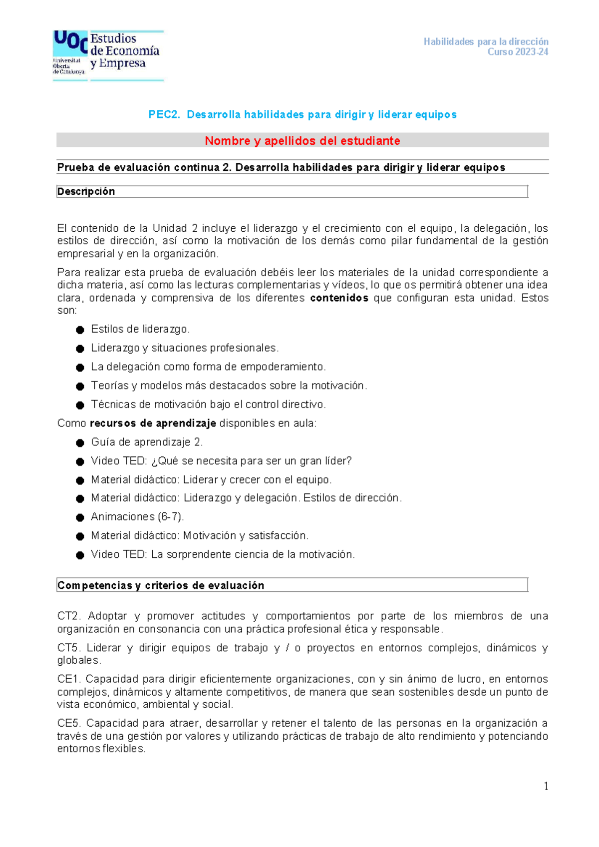 M2815 PEC2 2324 2 Enunciado (revisado) - Curso 2023- PEC2. Desarrolla habilidades para dirigir y ...
