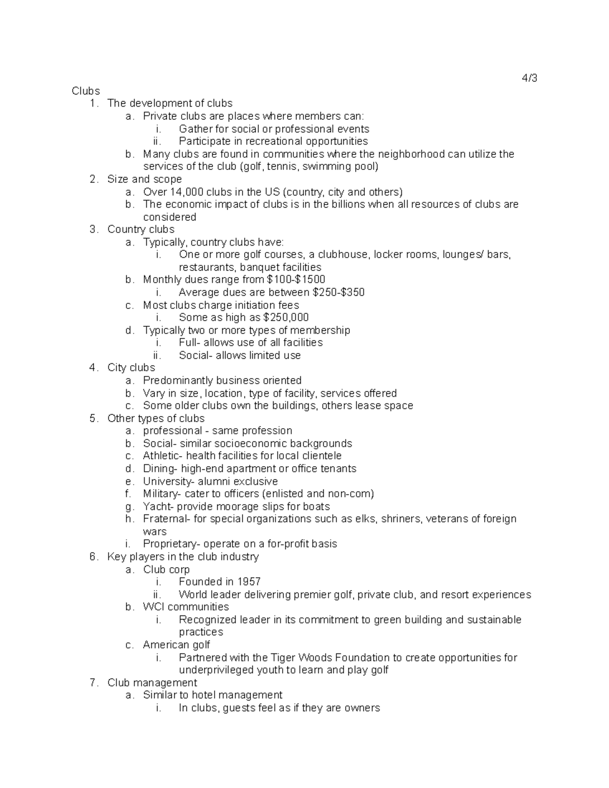 Exam 3 - class notes for exam 1; Lincoln Marshall - 4/3 Clubs 1. The ...