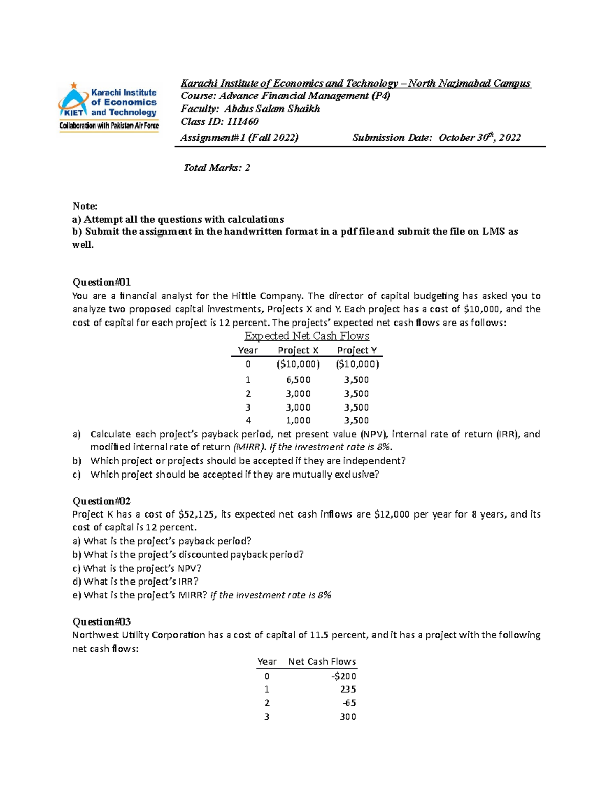 Assignment#01 - Assignment - Total Marks: 2 Note: a) Attempt all the questions with calculations ...