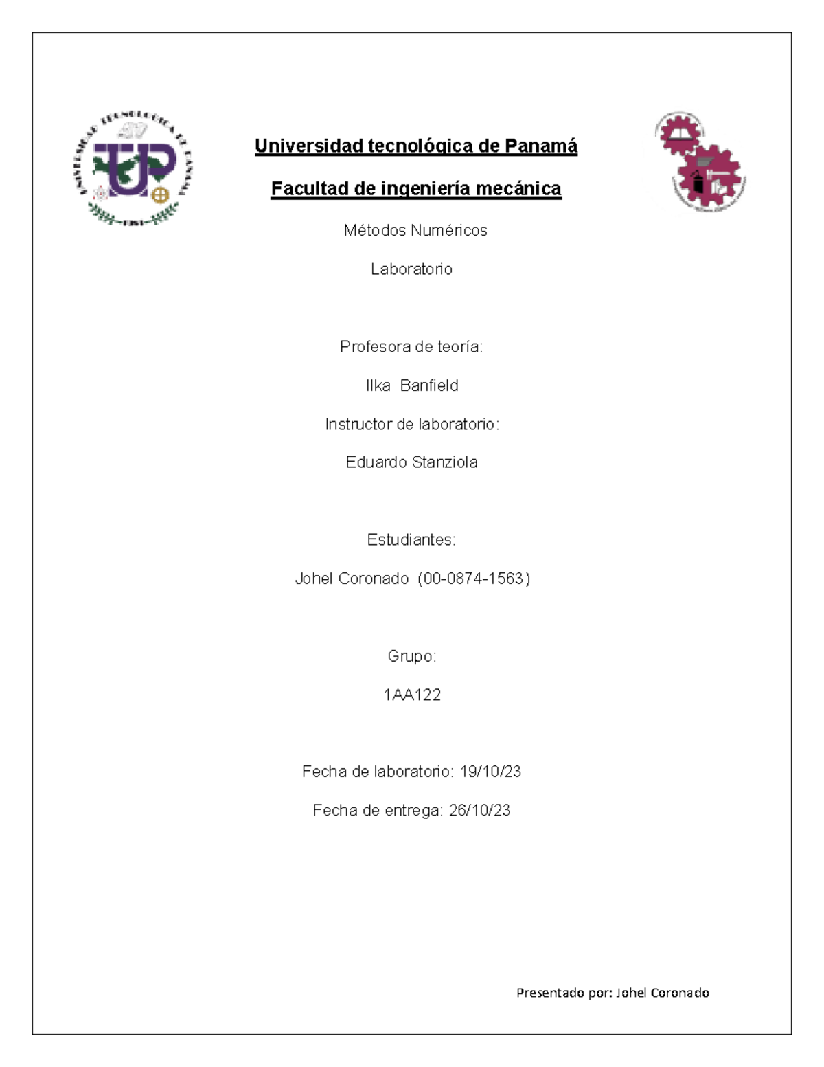 Informe 3 Raices J - Universidad tecnológica de Panamá Facultad de ingeniería mecánica Métodos ...