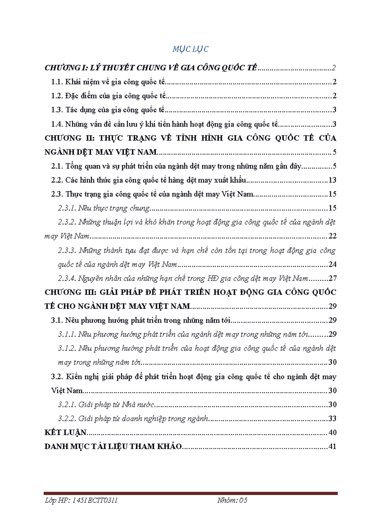 [123doc] - thuc-trang-ve-tinh-hinh-gia-cong-quoc-te-cua-nganh-det-may-viet-nam - M ỤC L ỤC ...