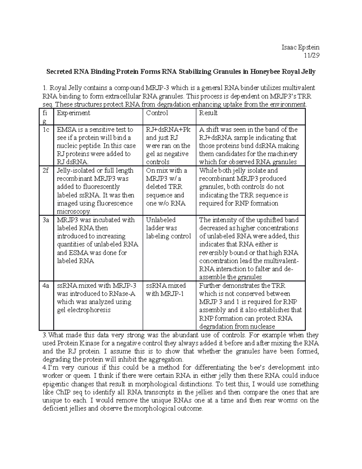 Epi Binding Protein Forms RNAStabilizing Granules in the Honeybee Royal ...