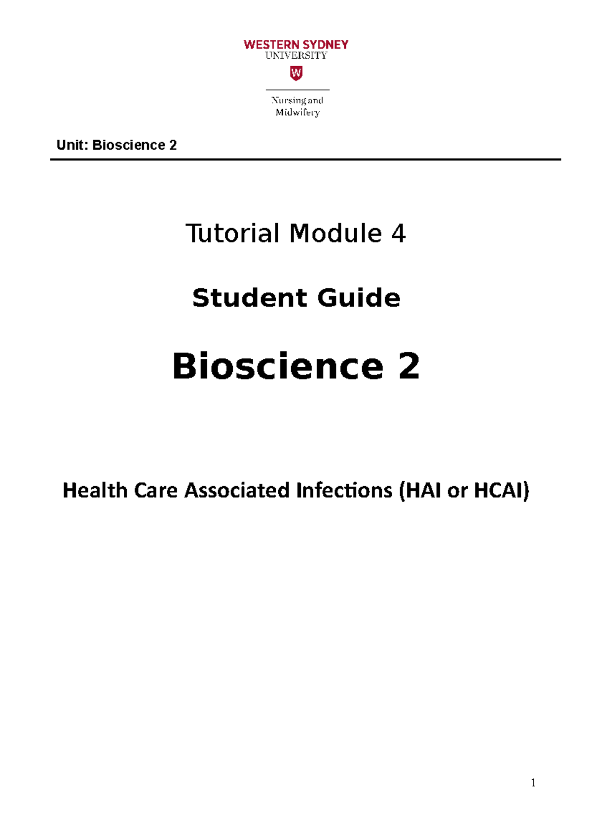 Bioscience 2 Tutorial Module 4: Health Care Associated Infections (HAI ...