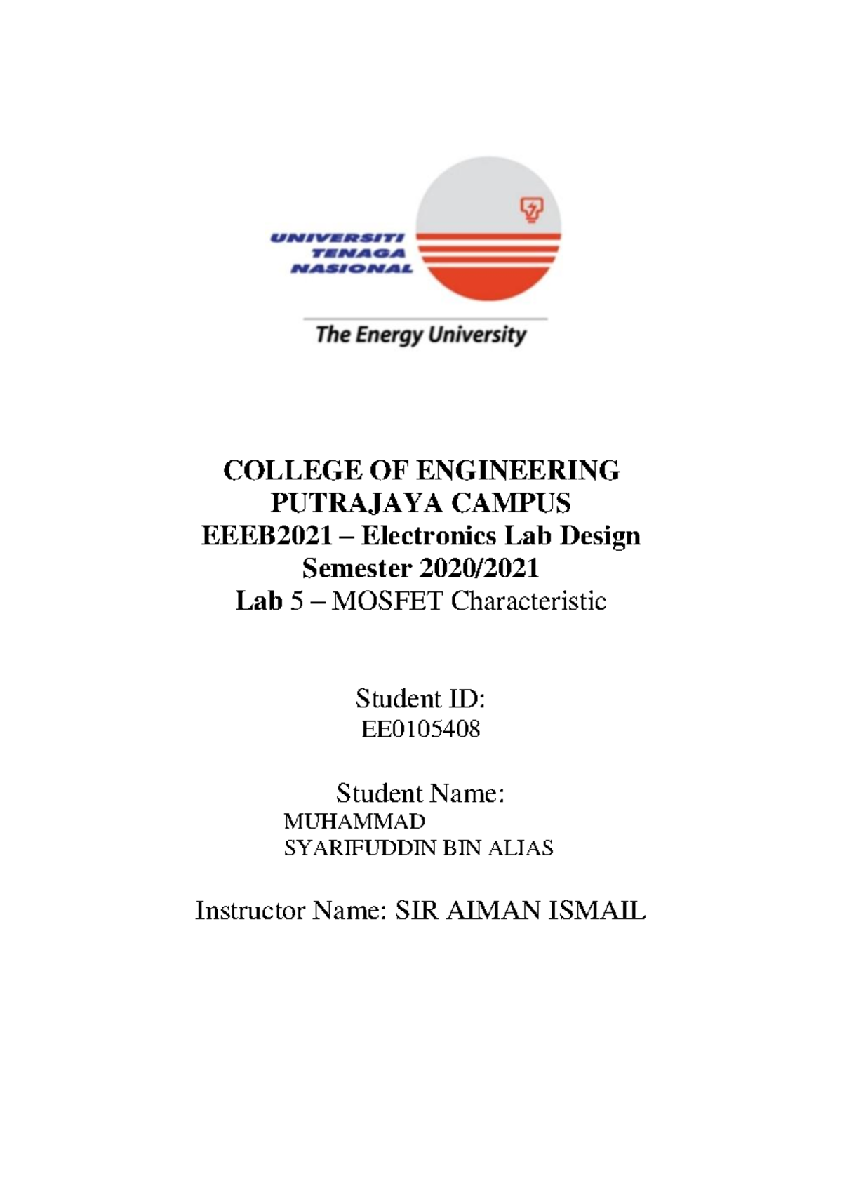 Lab5 measurement lab - COLLEGE OF ENGINEERING PUTRAJAYA CAMPUS EEEB2021 – Electronics Lab Design ...