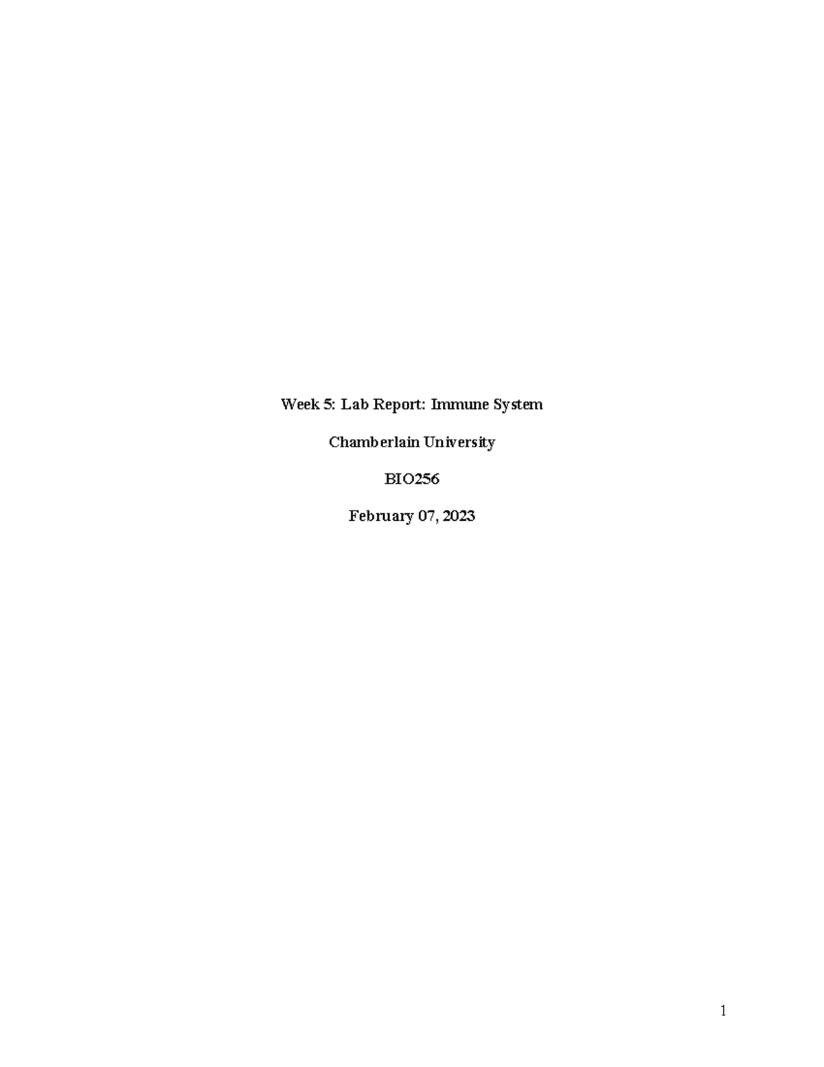 Week 5- Lab Report- Immune System - Week 5: Lab Report: Immune System Chamberlain University BIO ...
