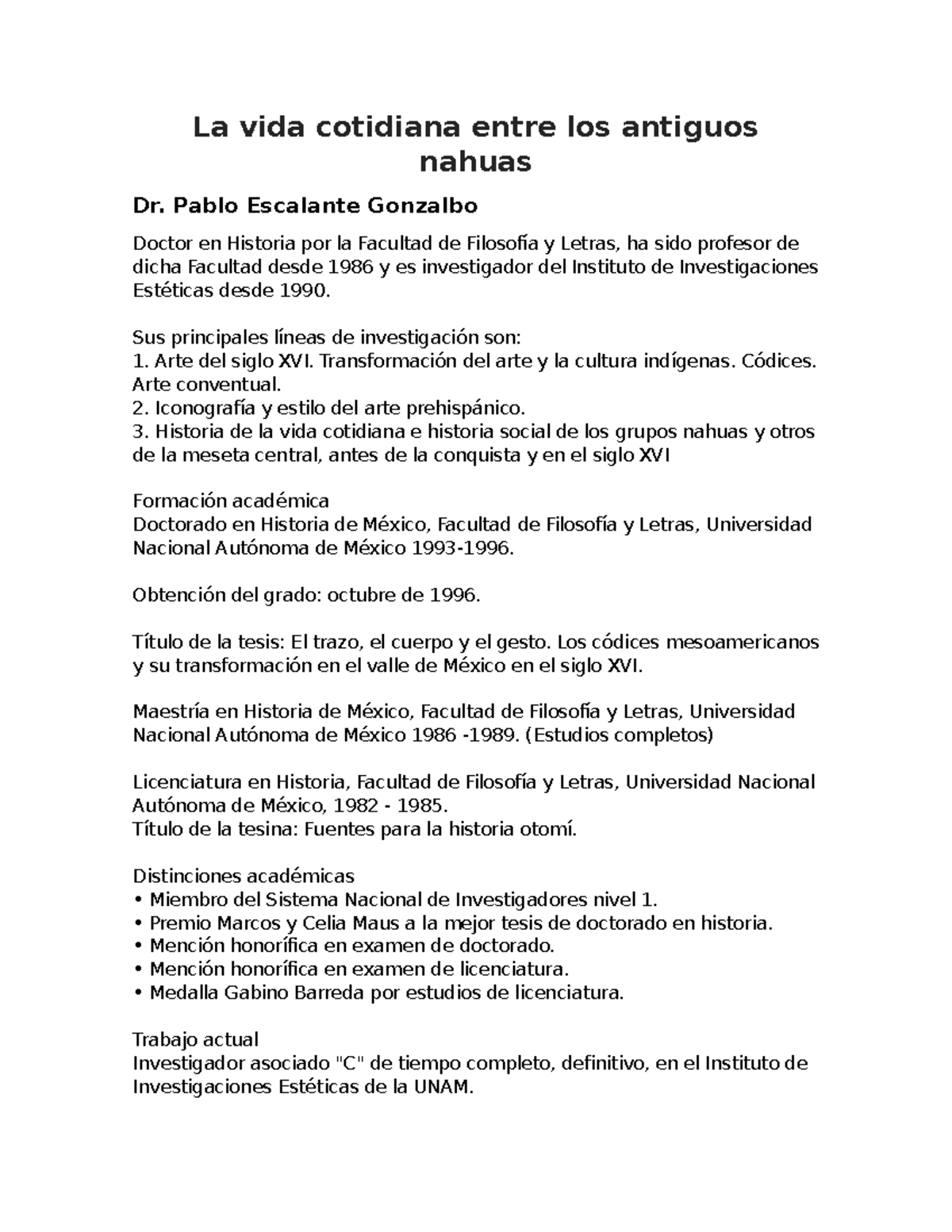 La vida cotidiana entre los antiguos nahuas - Pablo Escalante Gonzalbo ...