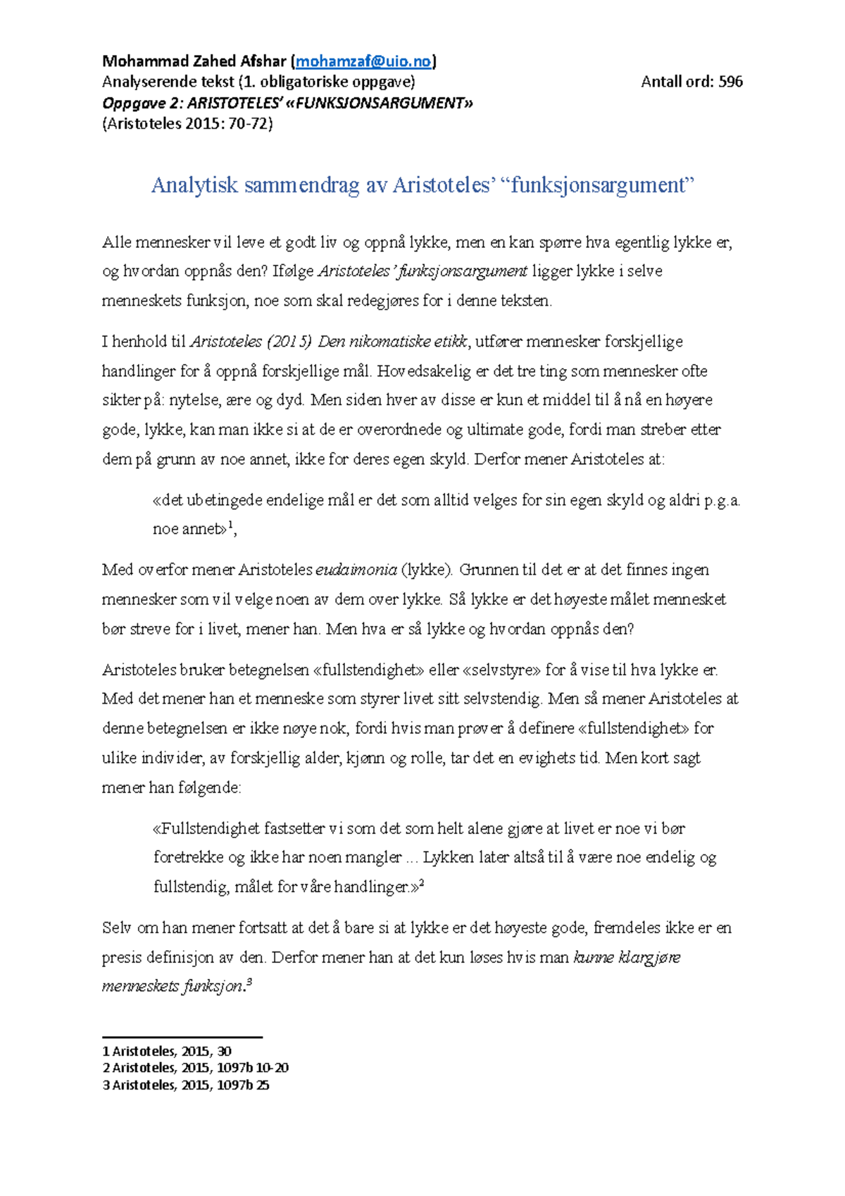 Ex Phil 03 Oblig 1 Analytisk sammendrag av Aristoteles' funksjonsargument - Mohammad Zahed ...