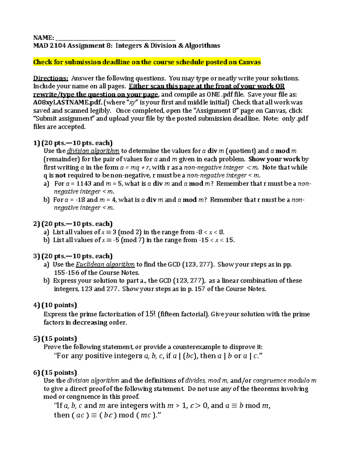 MAD 2104 ASSIGMENT 8 : Integers & Division & Algorithms - NAME: - Studocu