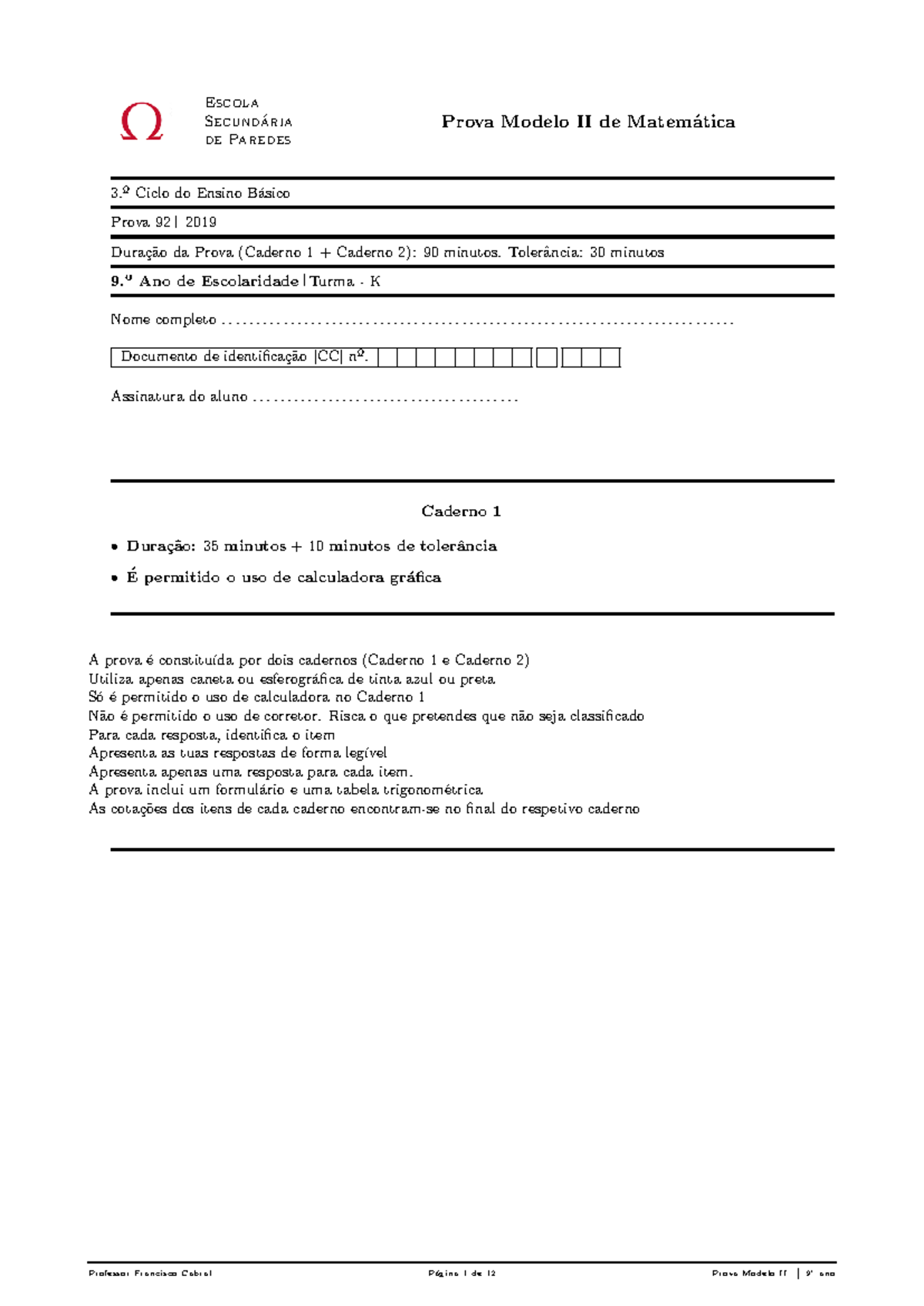 0- Prova Modelo 2 - 9º ano - maio 2019 - Francisco Cabral - Escola ...