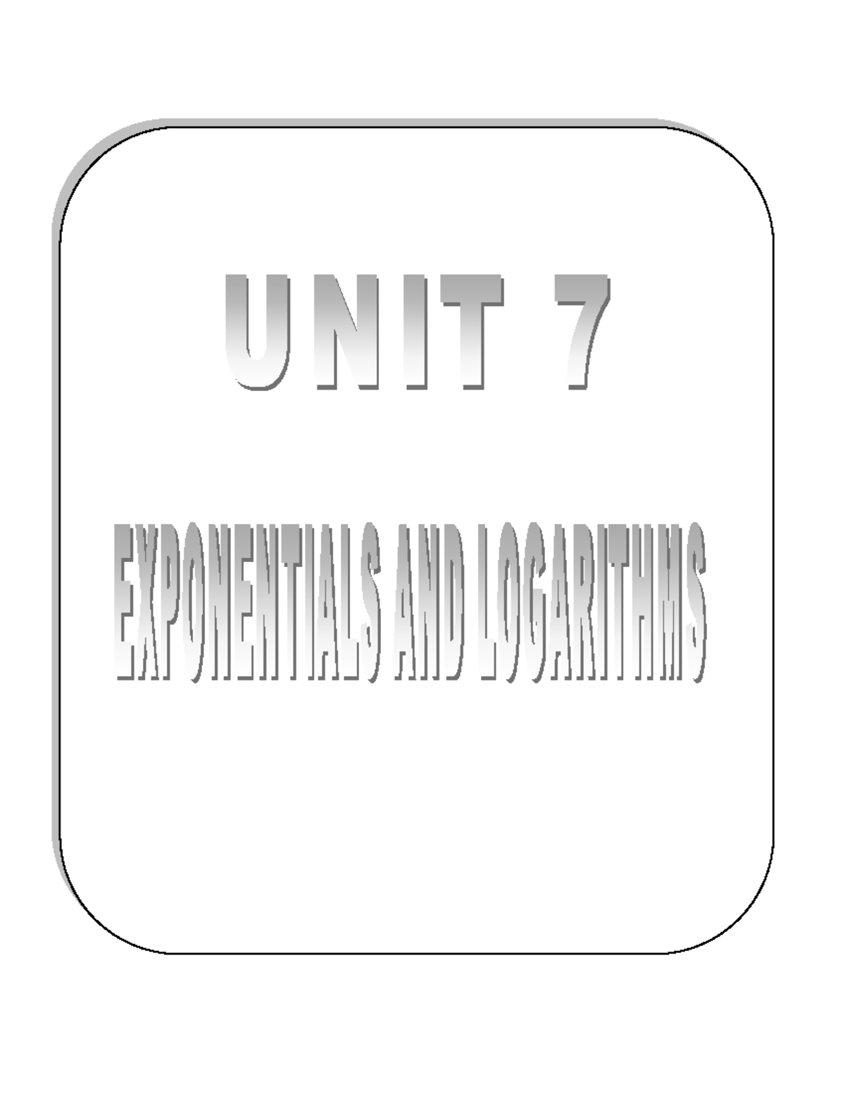 09-Unit 7 Exponentials and Logrtihms PDF - 1 EXPONENTIAL FUNCTIONS The ...