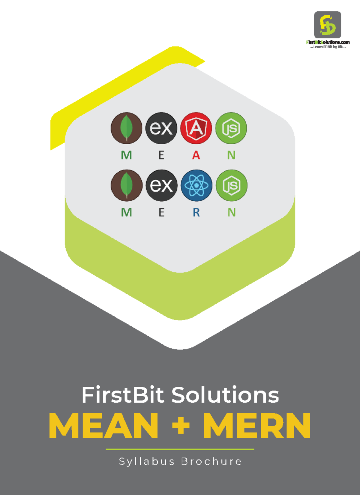 MERN Stack - FirstBit Solutions MEAN + MERN S y l l a b u s B r o c h u r e MEAN + MERN Full ...