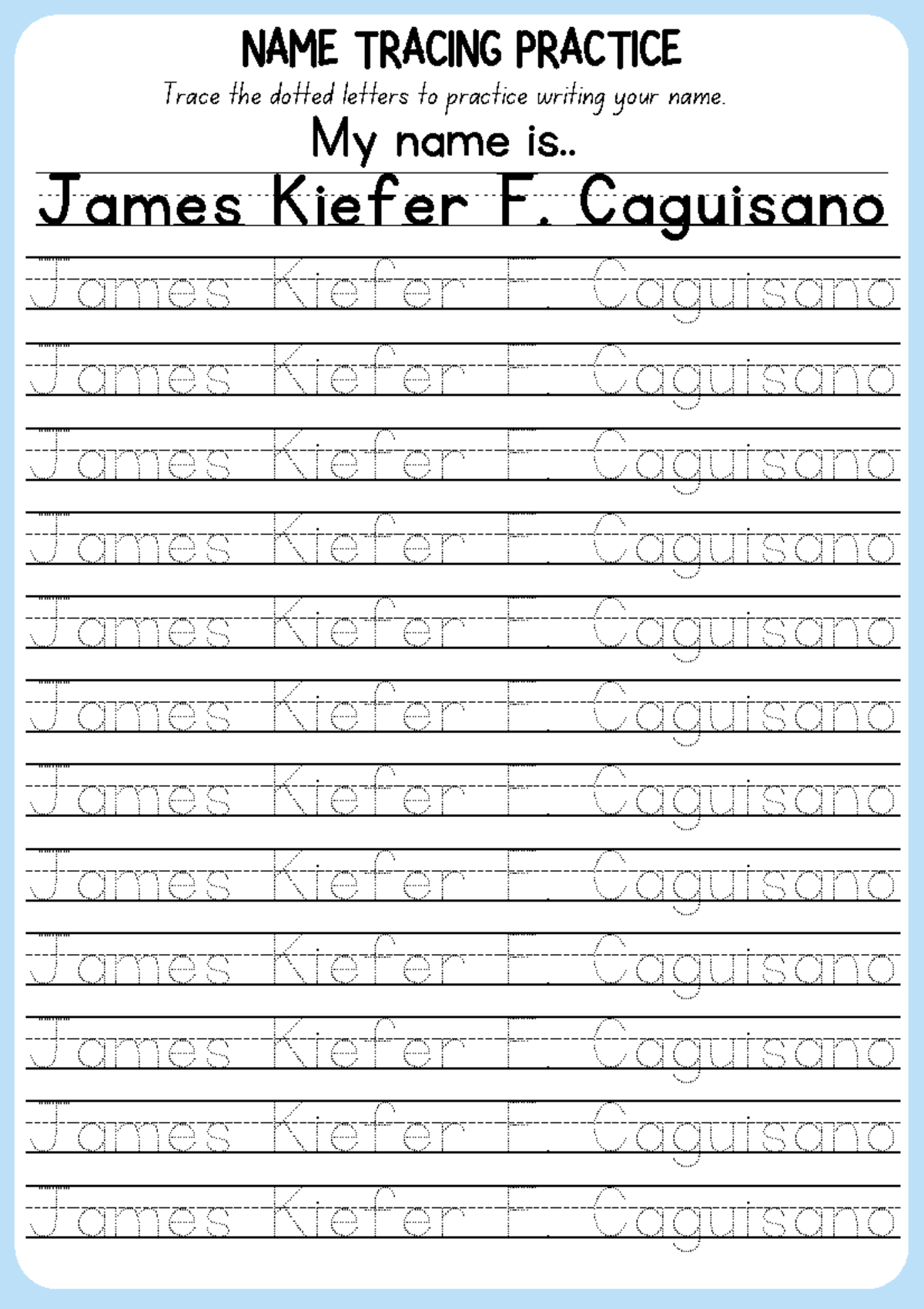 Tracing name1 - Araling Panlipunan - NAME TRACING PRACTICE Trace the ...