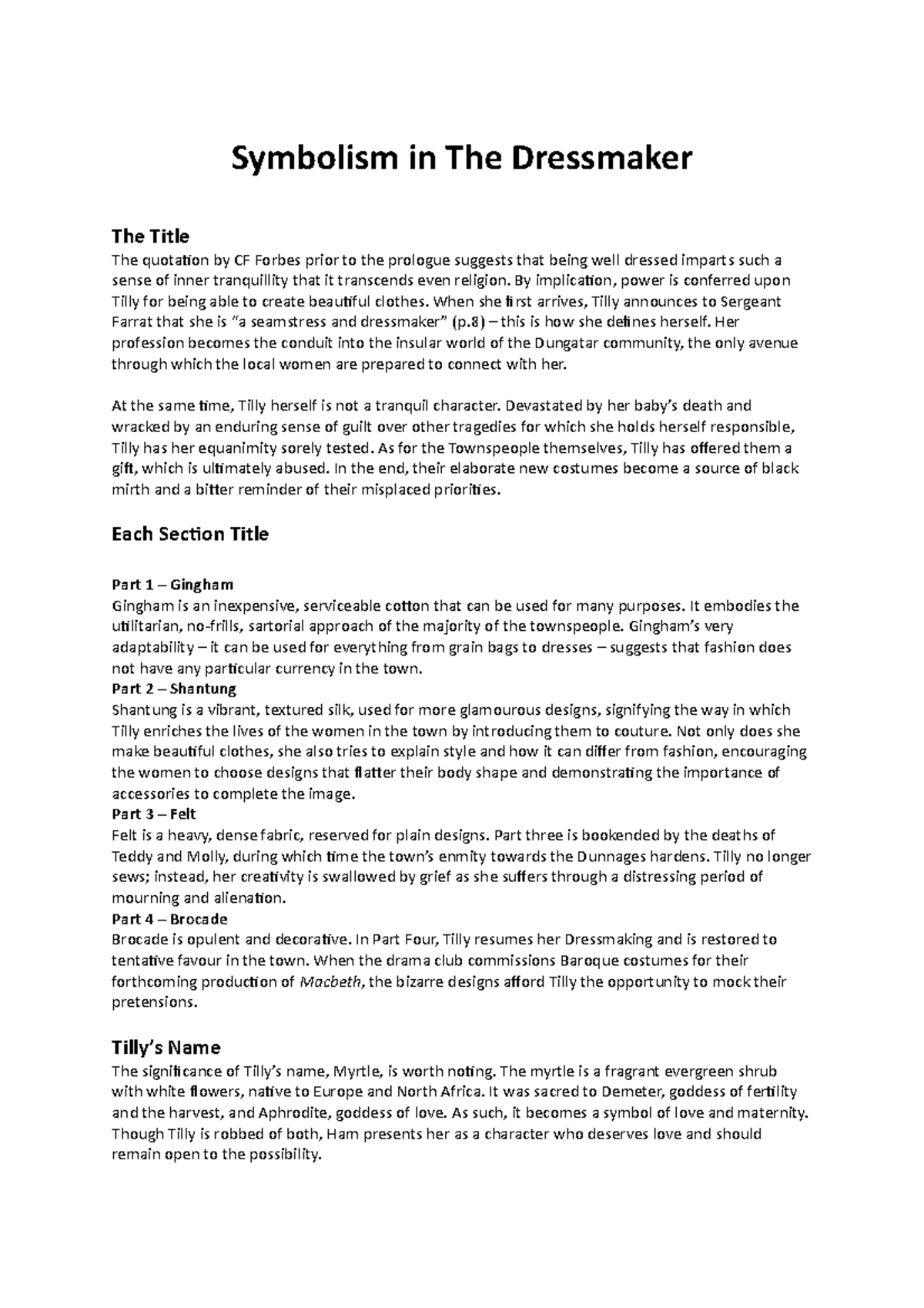 Symbolism in The Dressmaker - By implication, power is conferred upon ...